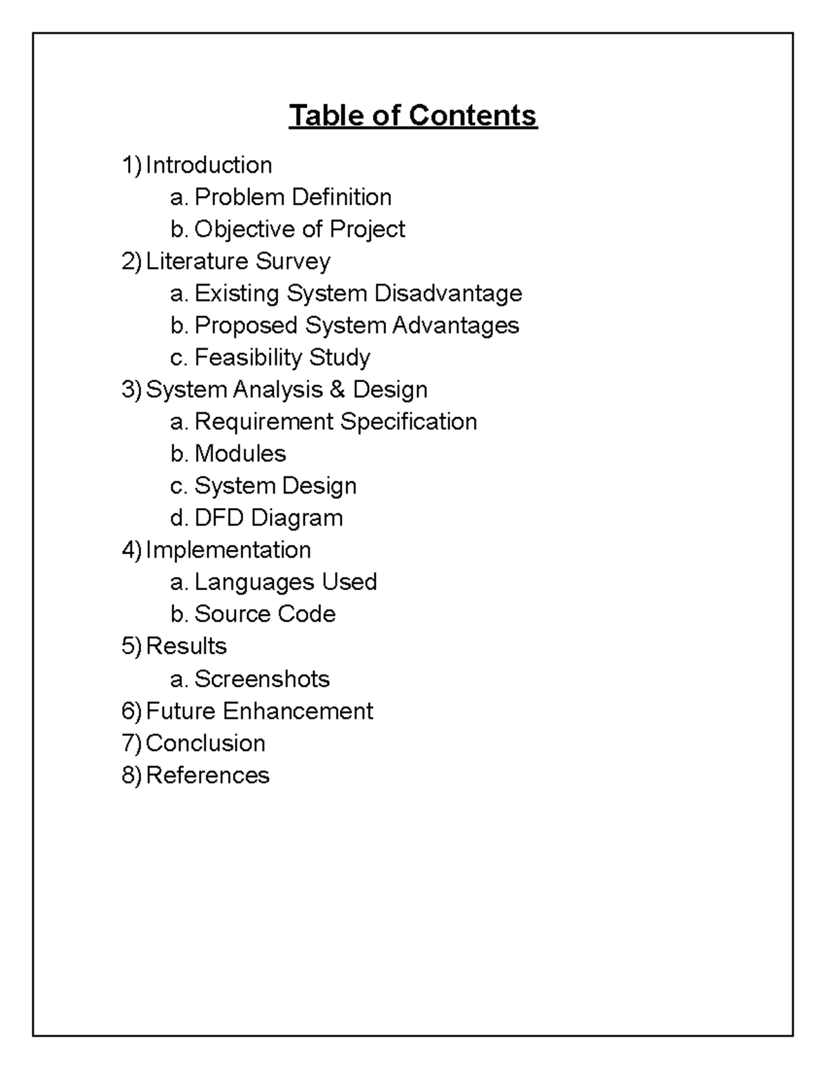 Report - jfdkhsdkfkhs - Table of Contents Introduction a. Problem ...