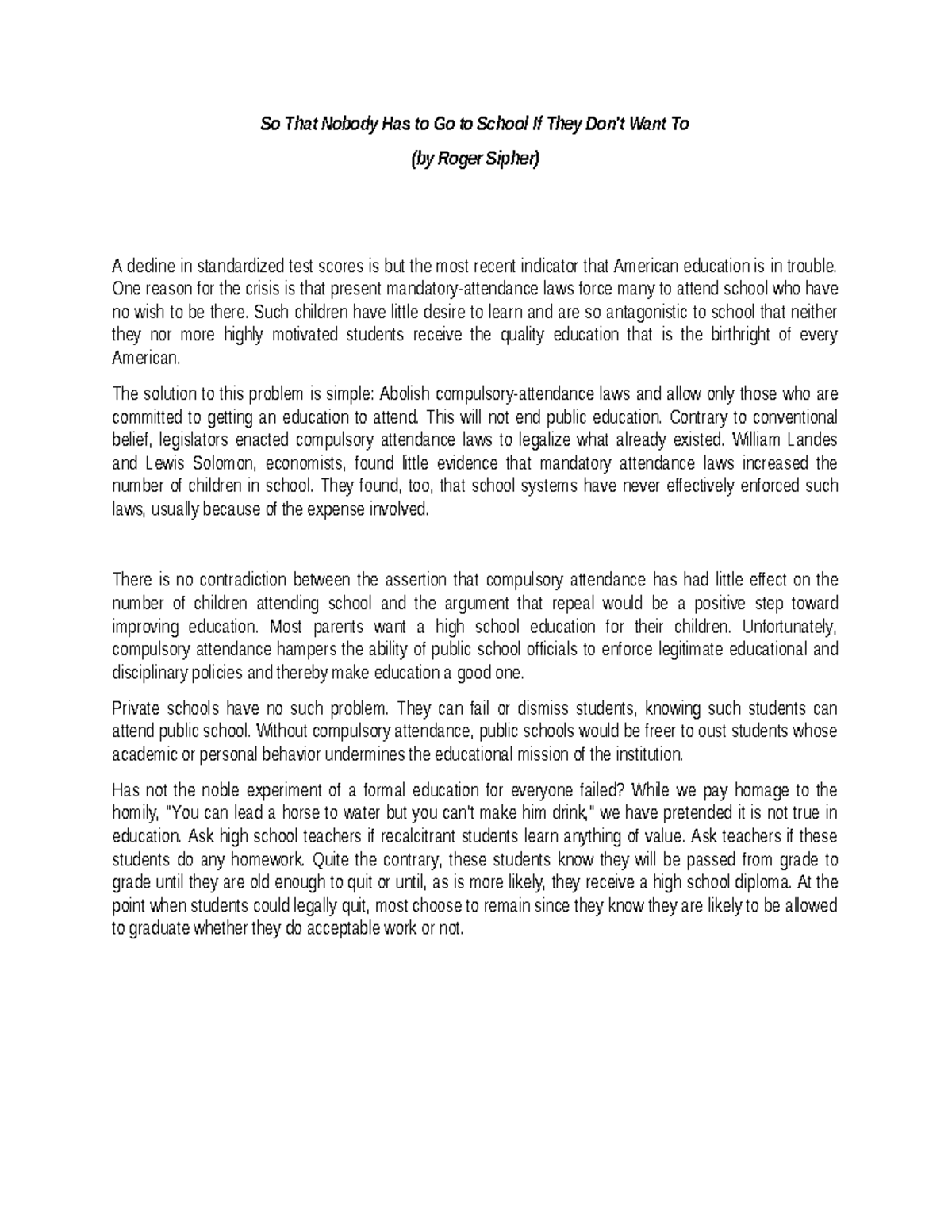 Paraphrassing act - So That Nobody Has to Go to School If They Don't ...