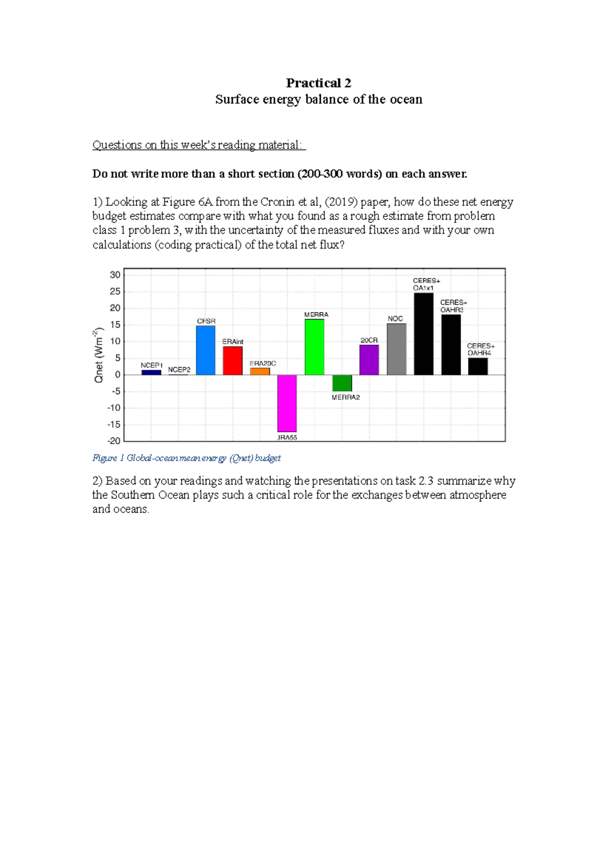 Week2 Practical - Practical 2 Surface energy balance of the ocean Questions on this week’s ...