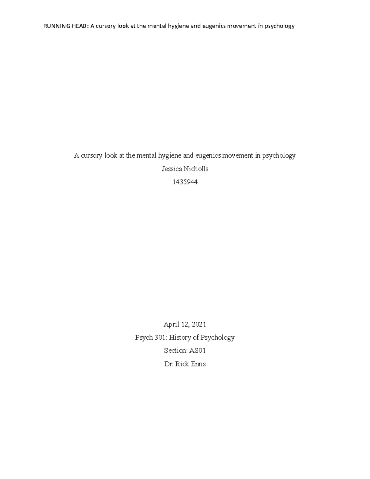 A cursory look at the mental hygiene and - Rick Enns Abstract The ...