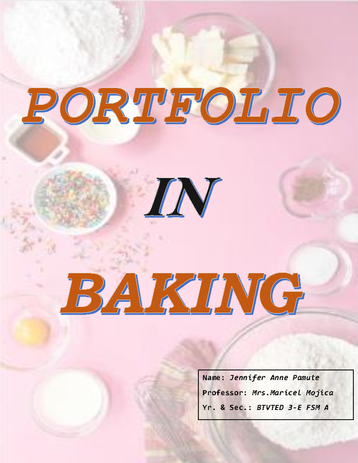 Jobsheet #1 - baking - Name: Jennifer Anne Pamute Professor: Mrs Mojica ...