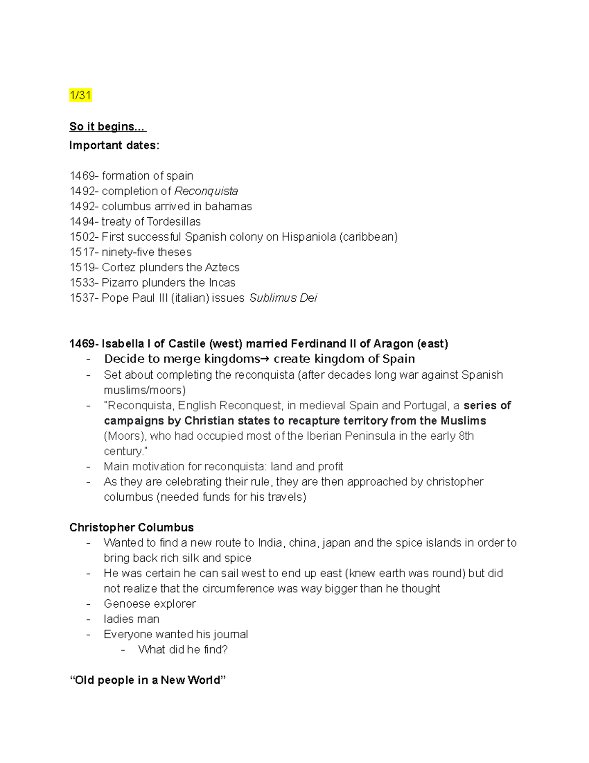 HIST 103A a lecture notes - 1/ So it begins... Important dates: 1469 ...