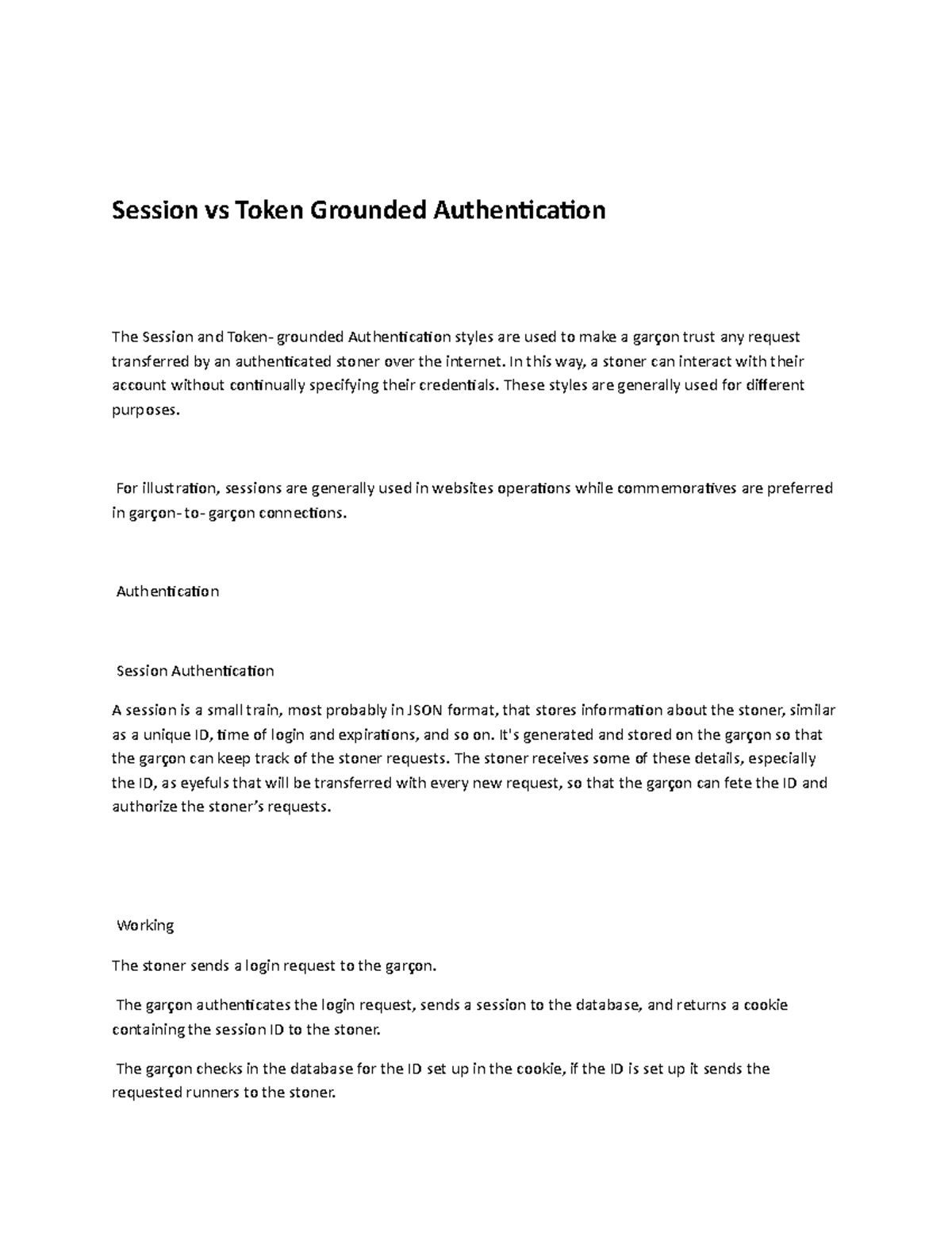Session vs Token Grounded Authentication - In this way, a stoner can interact with their account ...