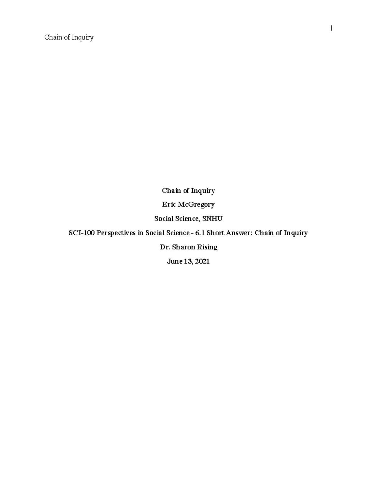SCS 100 6-1 Short Answer Chain of Inquiry - I Chain of Inquiry Chain of ...
