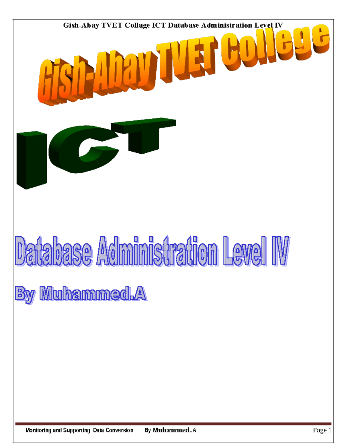 ICT ITS4 04 0811 Monitor and Support Data Conversion - MODULE TITLE ...