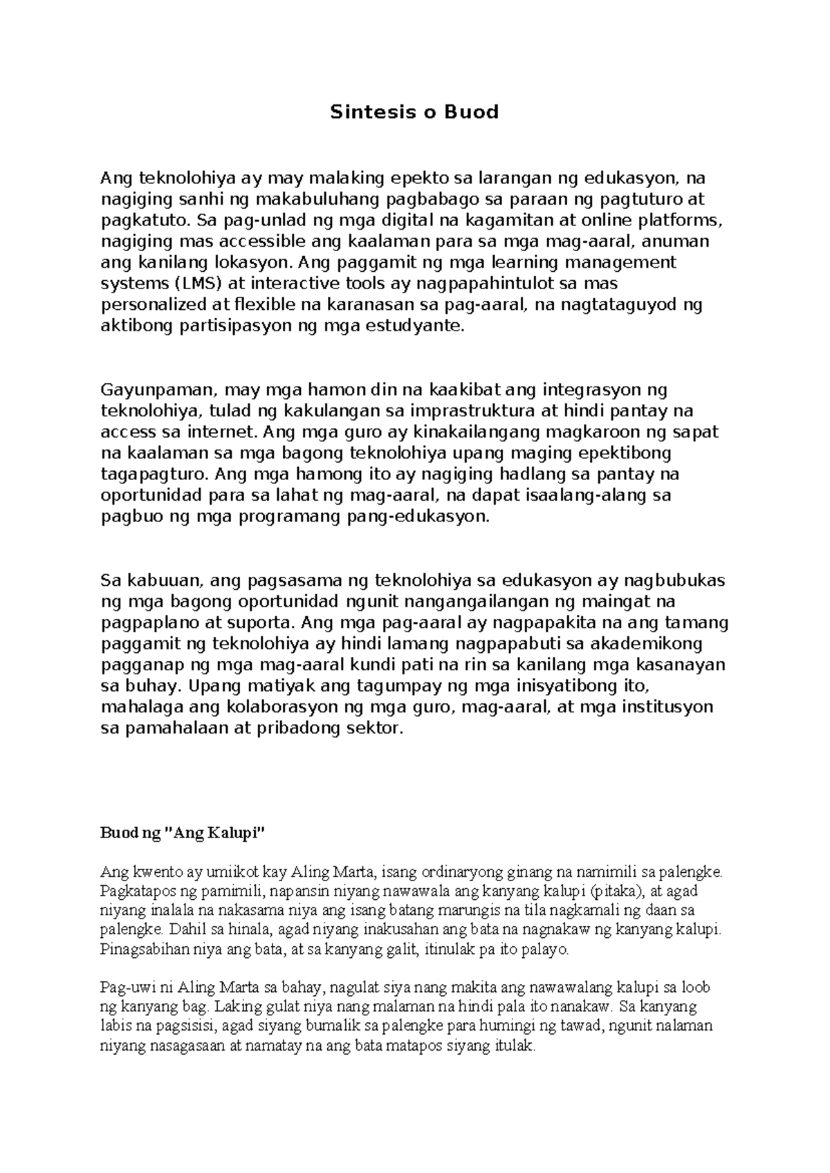 Sintesis o Buod- Filipino 2nd - Sintesis o Buod Ang teknolohiya ay may ...