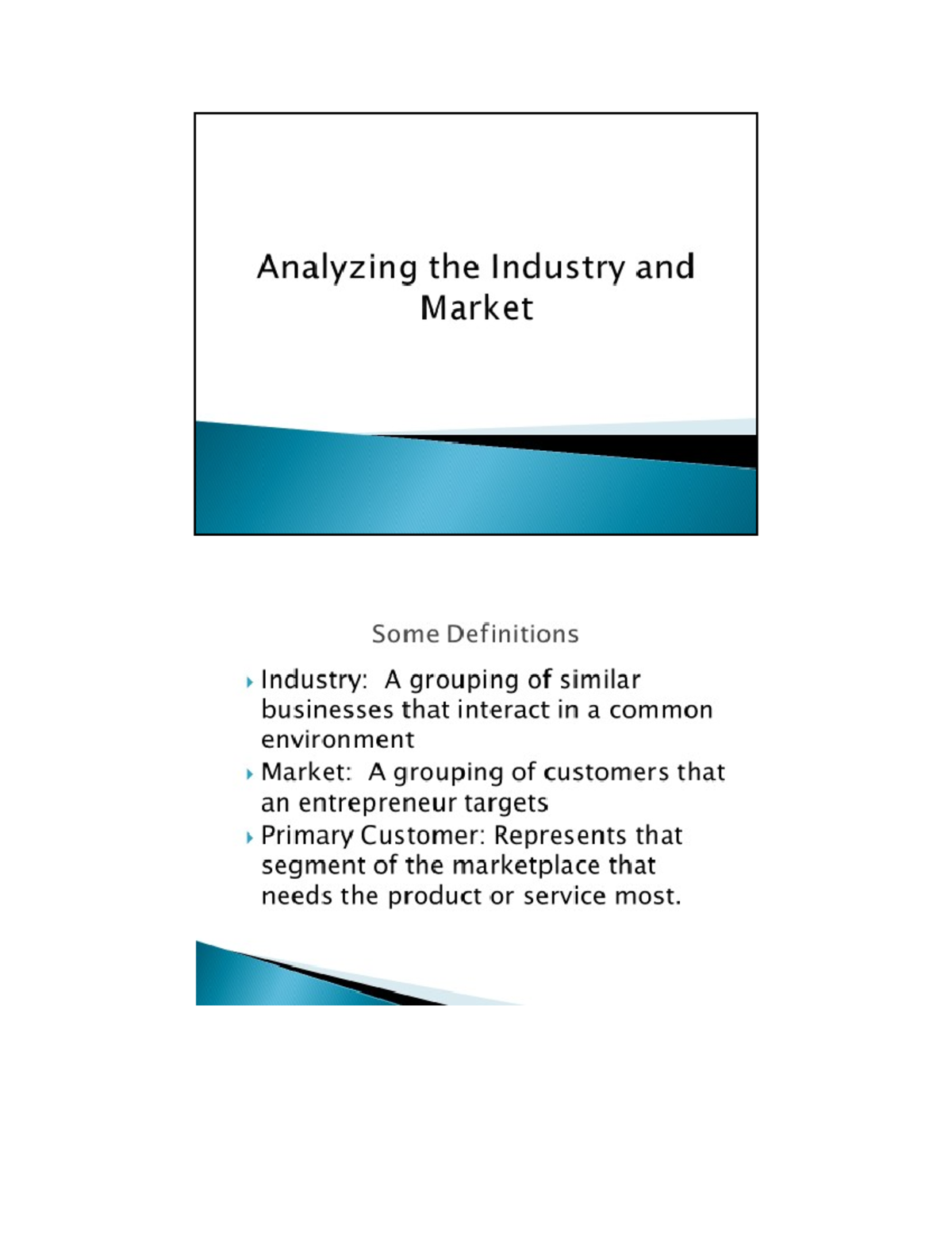 Analyzing the Industry - Analyzing the Industry and Market Some ...