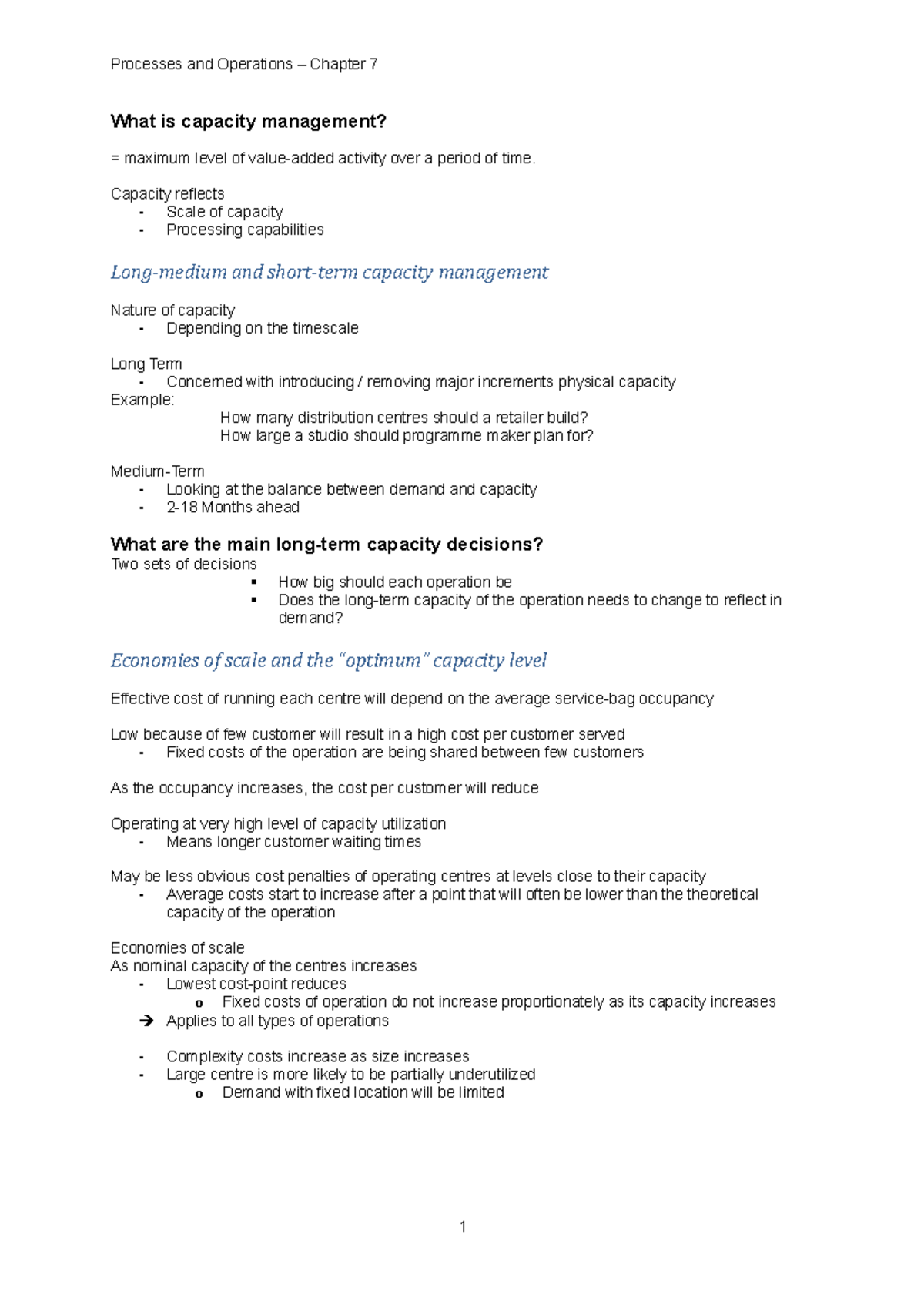 Operations Management Chapter 7 - What is capacity management? = maximum level of value-added ...