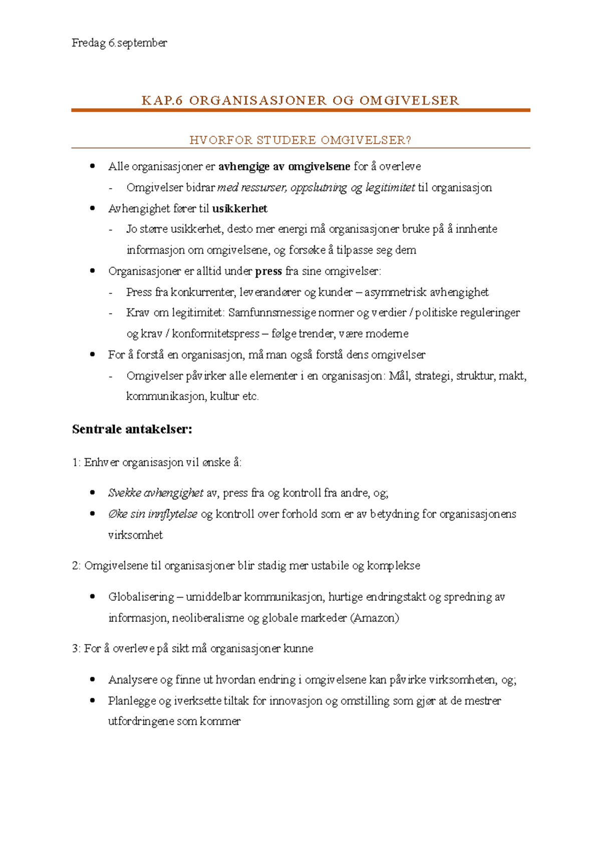 KAP.6 Organisasjoner og omgivelser - KAP ORGANISASJONER OG OMGIVELSER HVORFOR STUDERE OMGIVELSER ...
