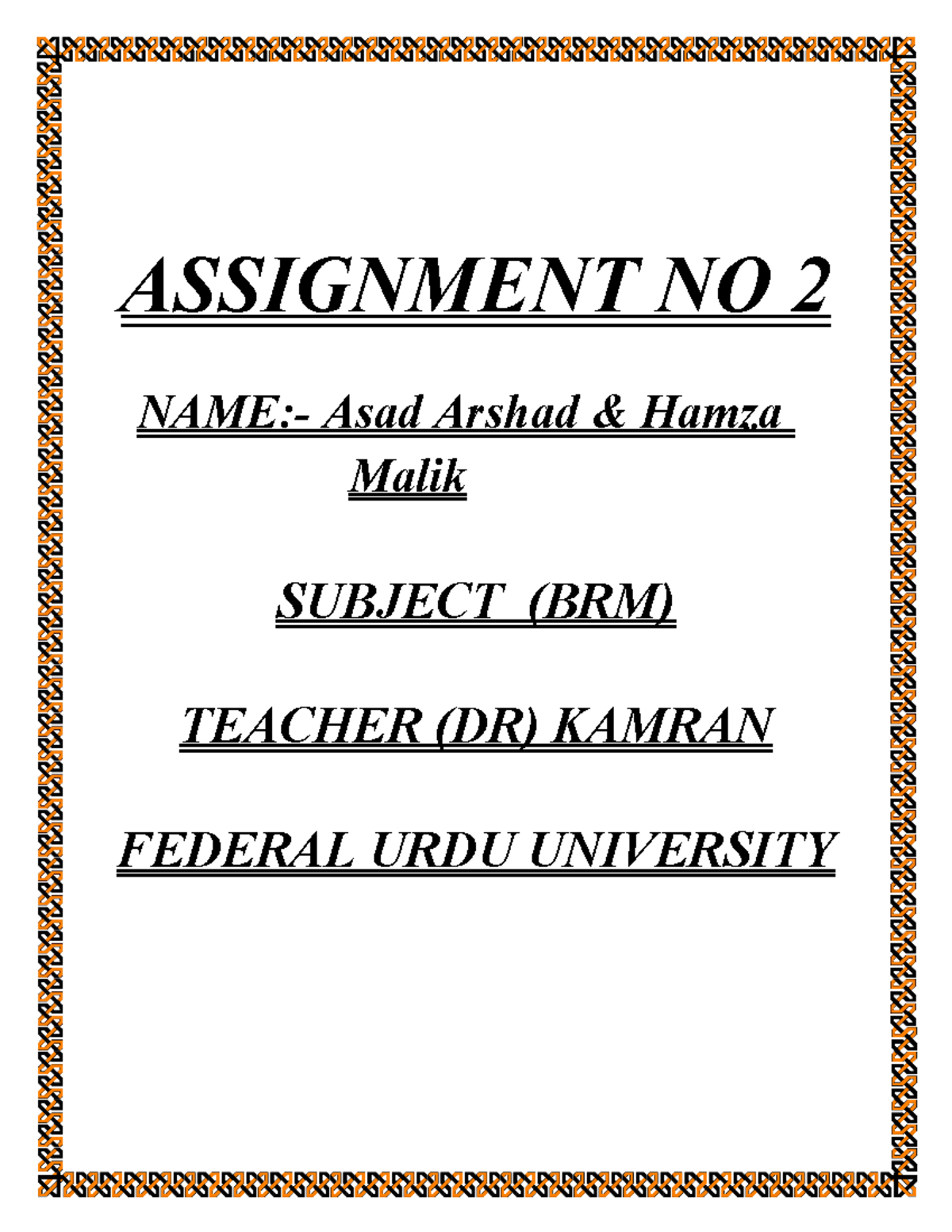 Assignment 2 Asad Arshad & Hamza Malik - ASSIGNMENT NO 2 NAME:- Asad ...