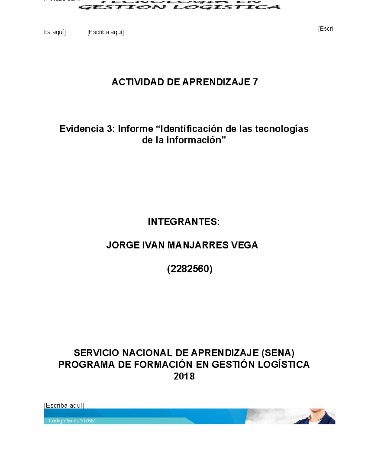 Evidencia 3 act. 7 jorge manjarres - [Escriba aquí] ba aquí] [Escriba aquí] [Escri ACTIVIDAD DE ...