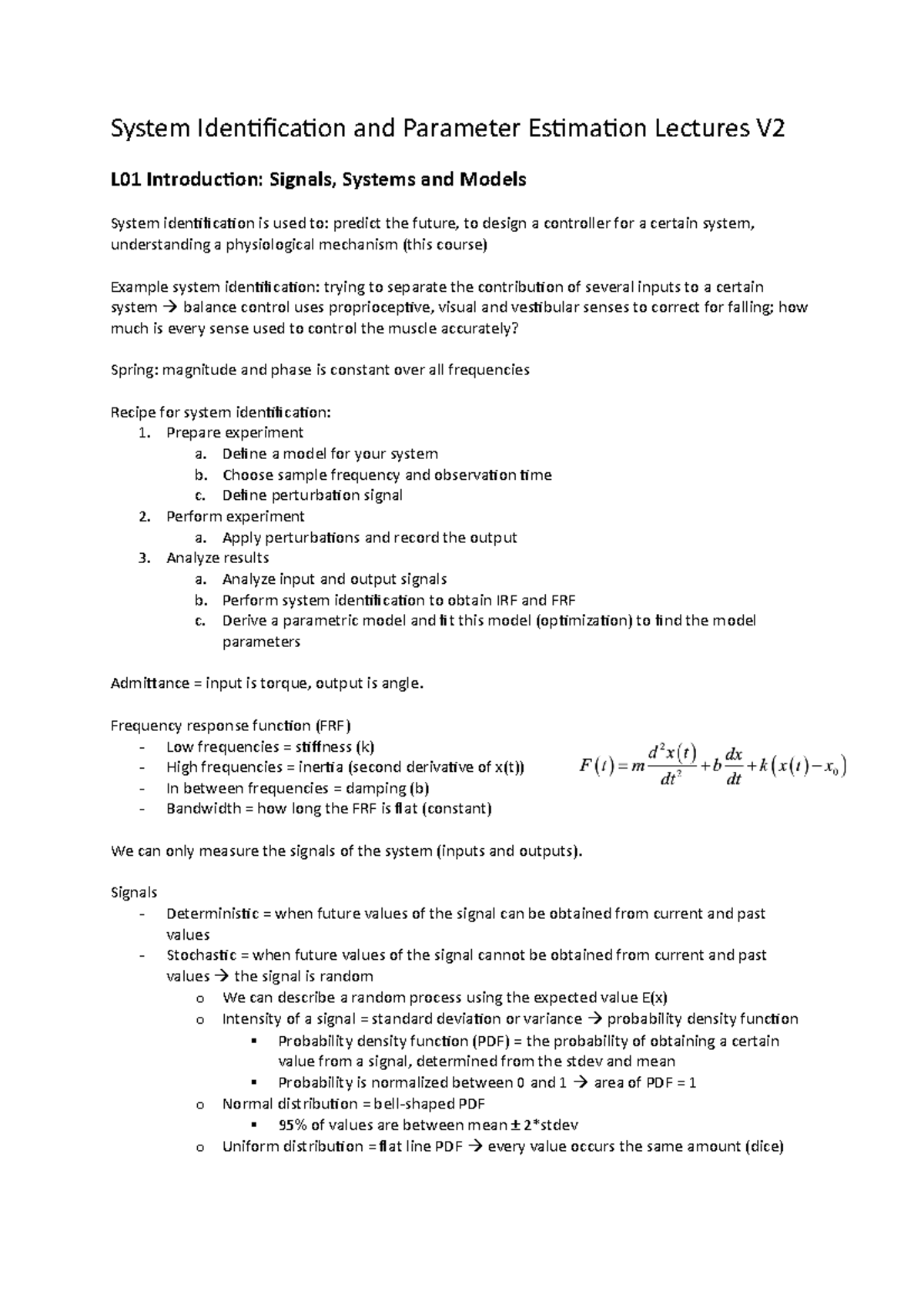 System Identification and Parameter Estimation Lectures - Prepare experiment a. Define a model ...