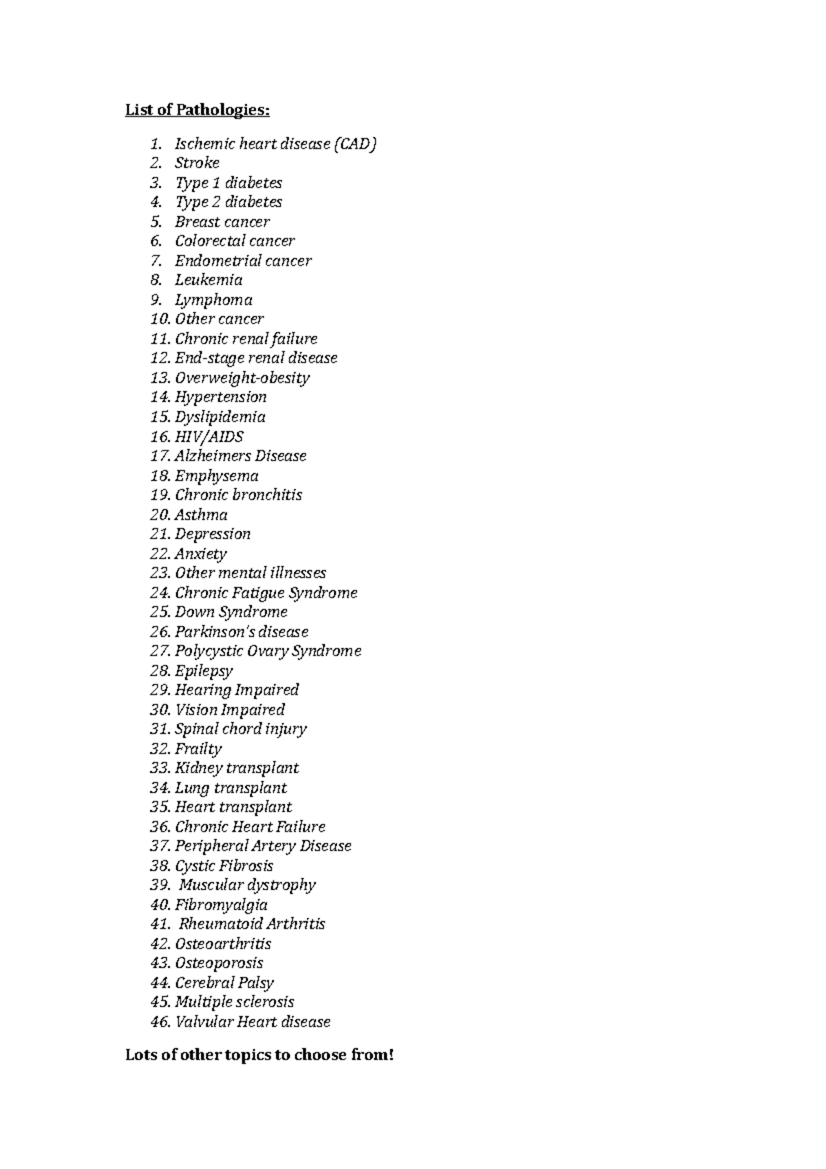 List of Pathologies - List of Pathologies: 1. Ischemic heart disease ...