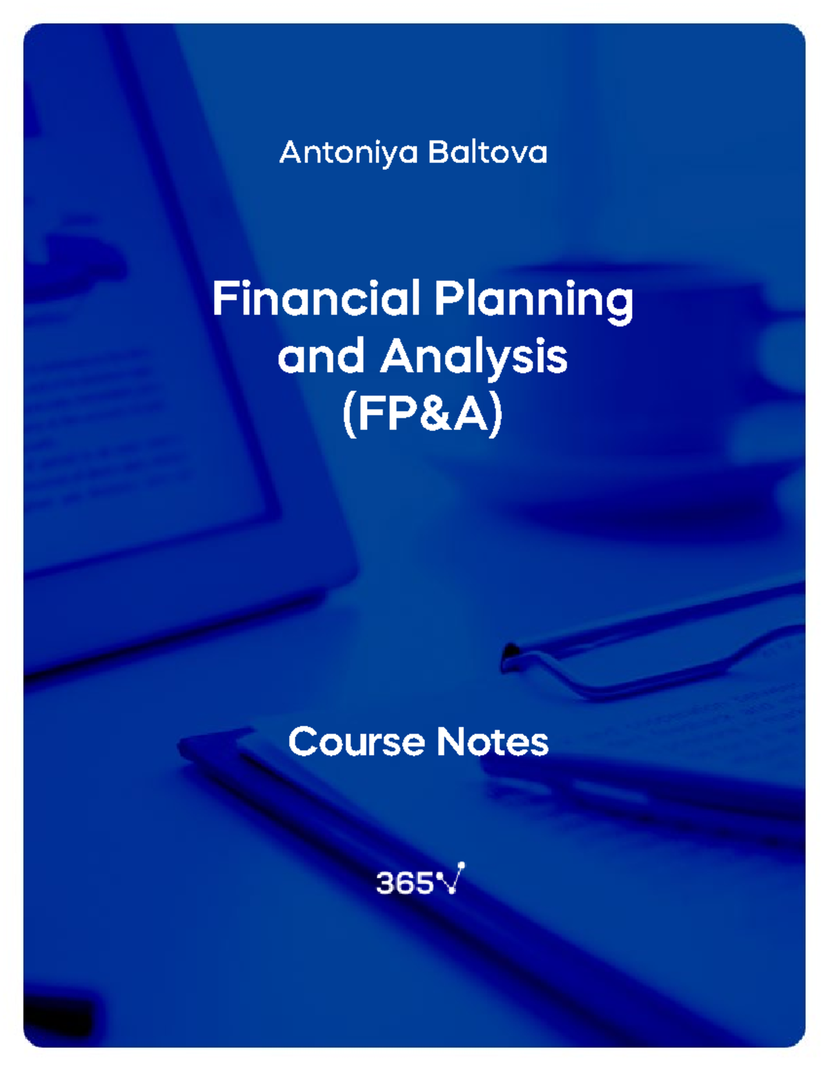 FP&A Notes - Summary Financial Management - Antoniya Baltova Financial ...