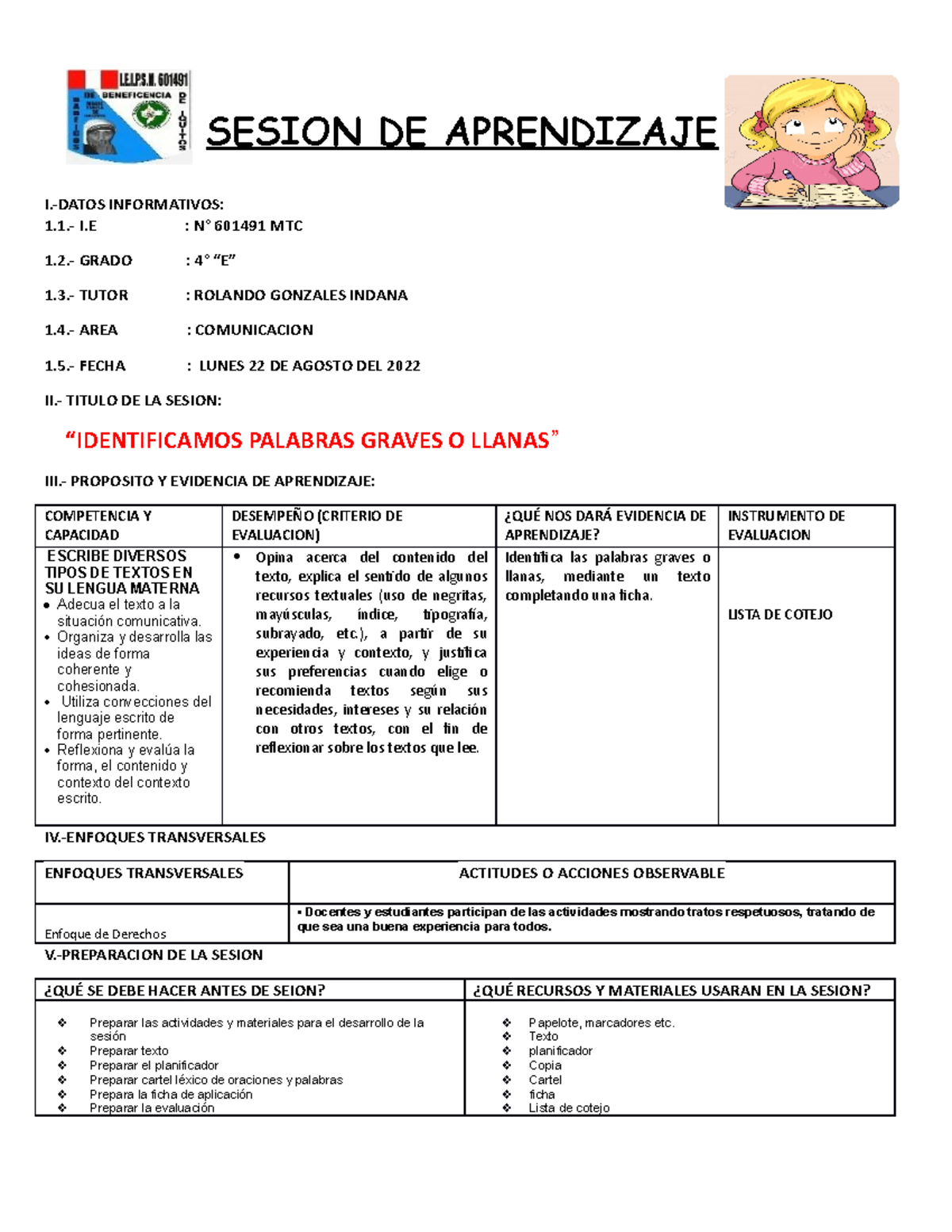 S.A 4° Identificamos Palabras Graves O Llanas - SESION DE APRENDIZAJE I.-DATOS INFORMATIVOS: 1 ...