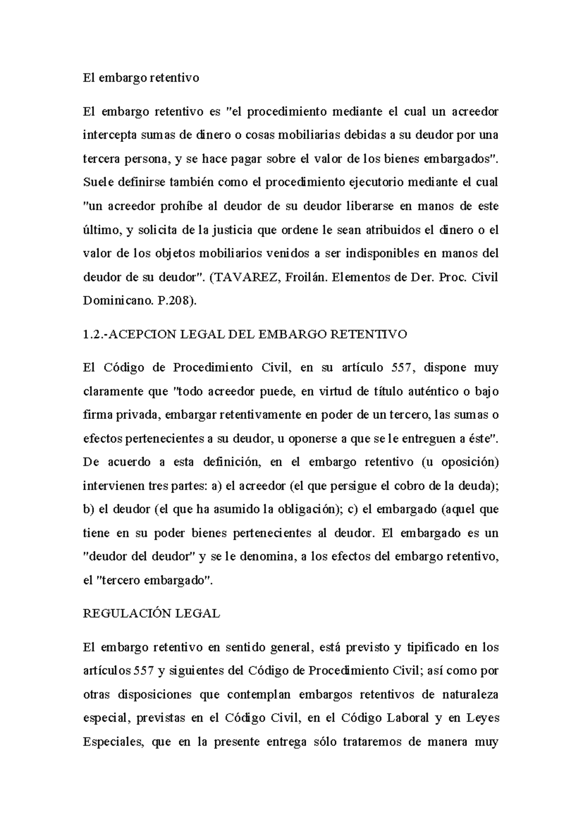 Derecho Embargo Retentivo - El embargo retentivo El embargo retentivo ...