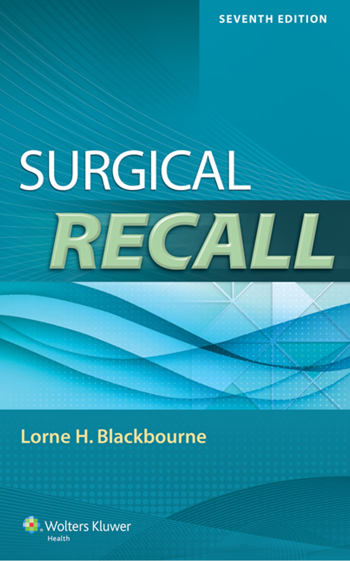 Surgical Recall 7th Edition Best Medical Books-1 - S g Seve h Ed S g ...