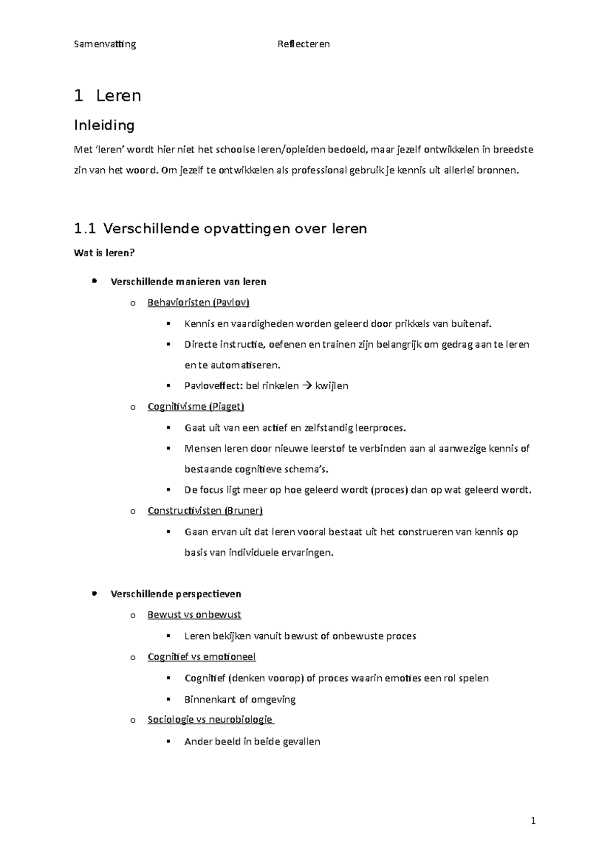Samenvatting Reflecteren - 1 Leren Inleiding Met ‘leren’ wordt hier niet het schoolse leren ...