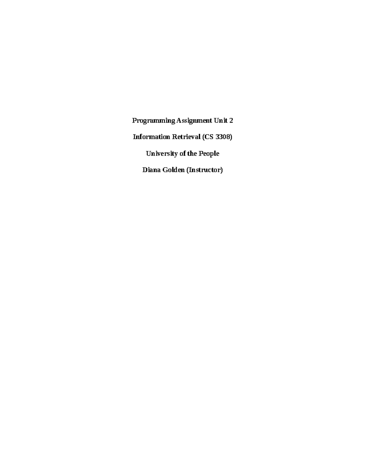 Assignment Description, Observation And Summary - Programming Assignment Unit 2 Information ...