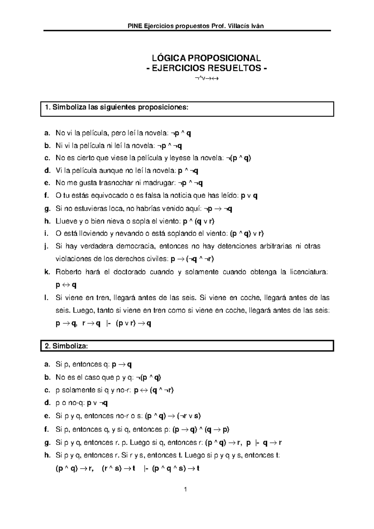 PINE Ejercicios repaso nivelacion - 1. Simboliza las siguientes ...