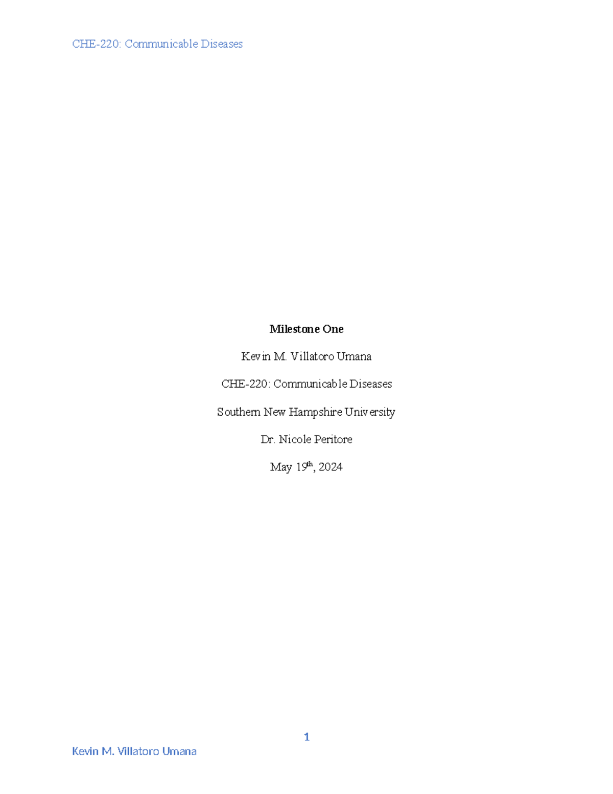 CHE 220 Milestone One. MOD 2 - Milestone One Kevin M. Villatoro Umana ...