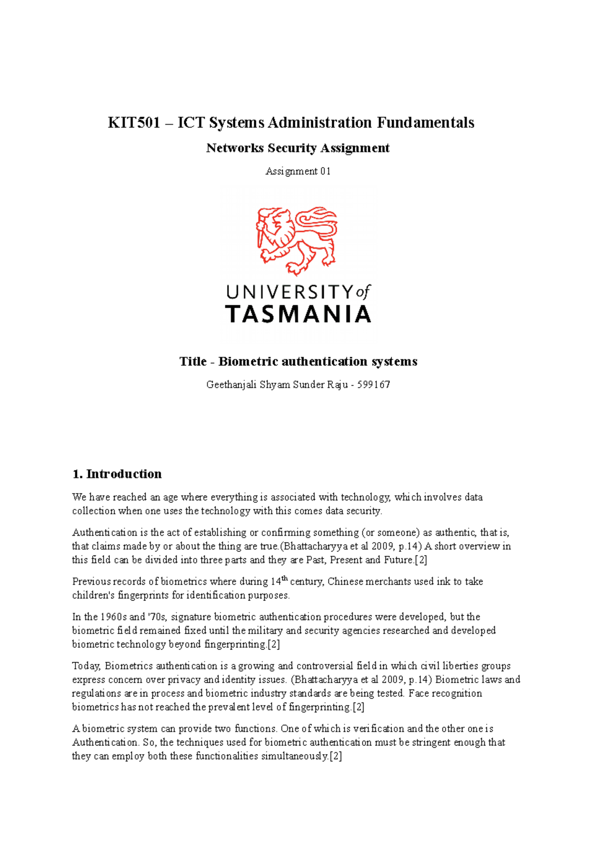 Assignment - biometric authentication - KIT501 – ICT Systems Administration Fundamentals ...