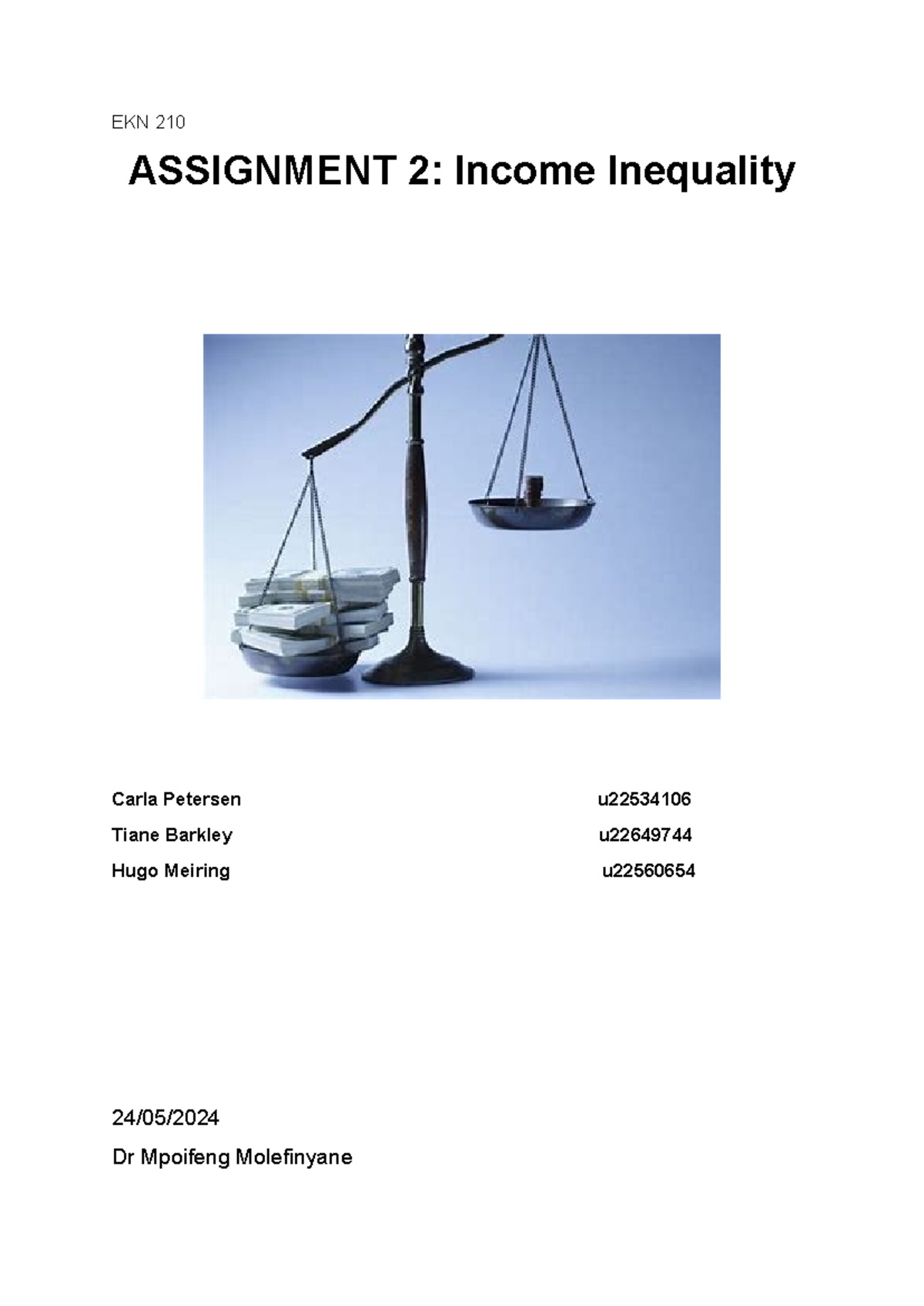 EKN 224 Assignment 2 Typed - EKN 210 ASSIGNMENT 2: Income Inequality Carla Petersen u Tiane ...