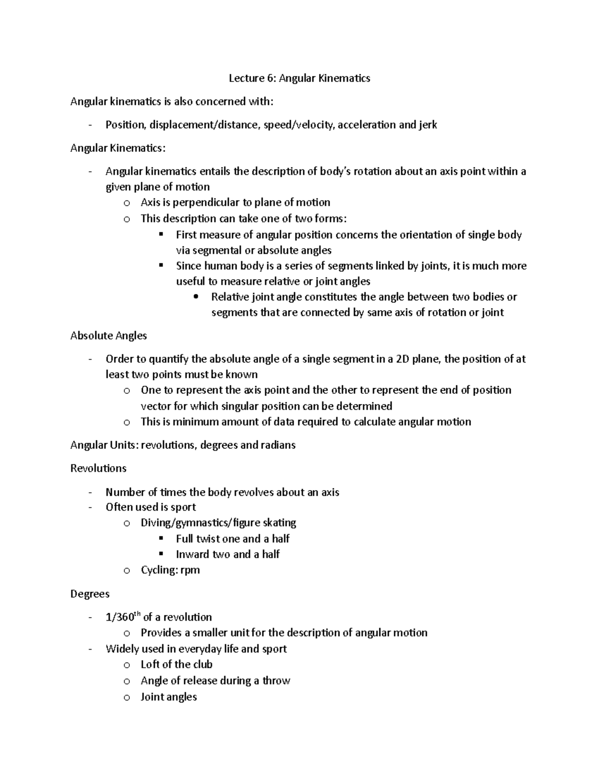 Lecture 6 Angular Kinematics - Lecture 6: Angular Kinematics Angular kinematics is also ...