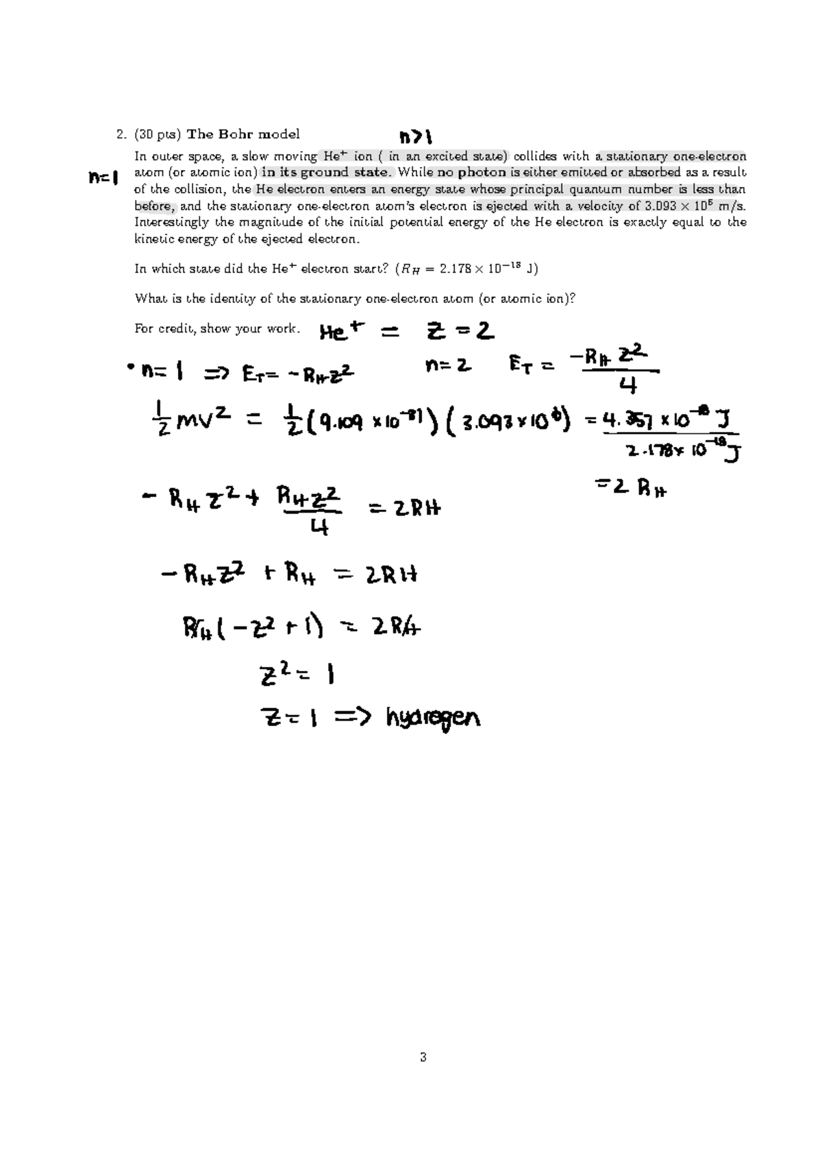Bohr Model Practice - 2. (30 pts) The Bohr model In outer space, a slow ...