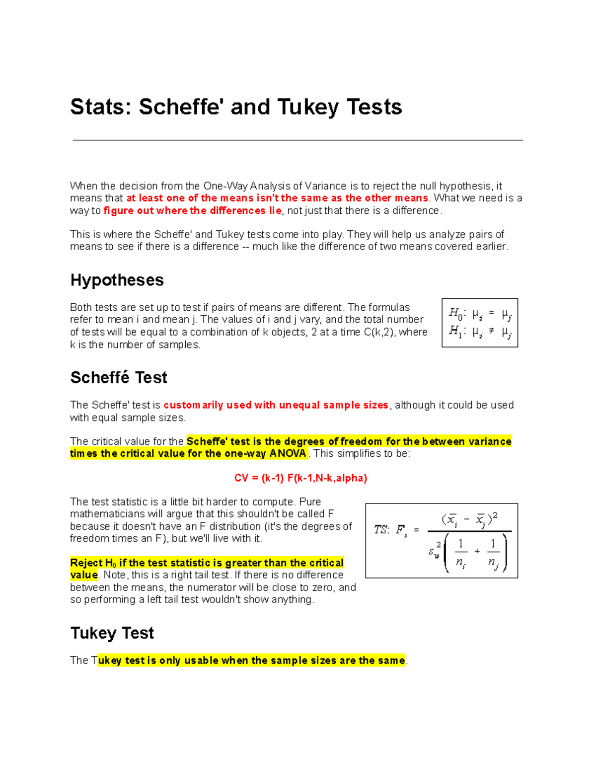 Scheffe' and Tukey Tests - What we need is a way to figure out where ...