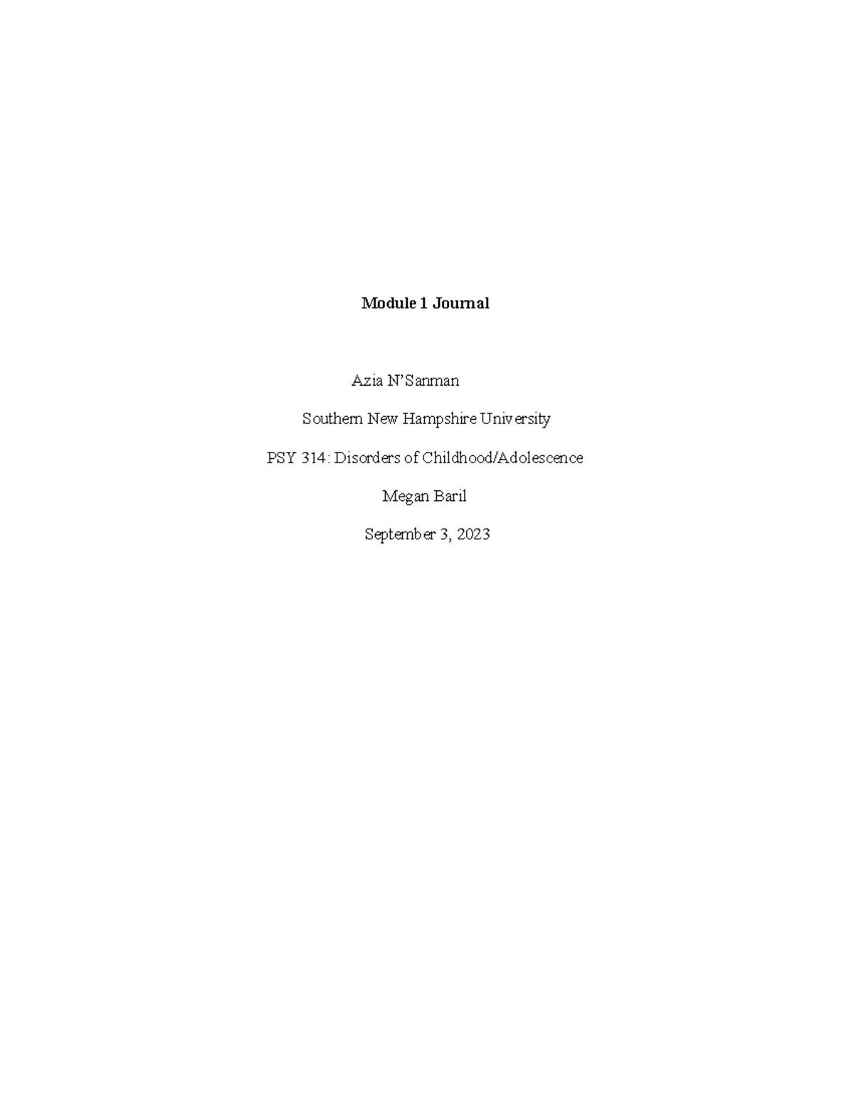Journal 1 psy 314 - Module 1 Journal Azia N’Sanman Southern New Hampshire University PSY 314 ...