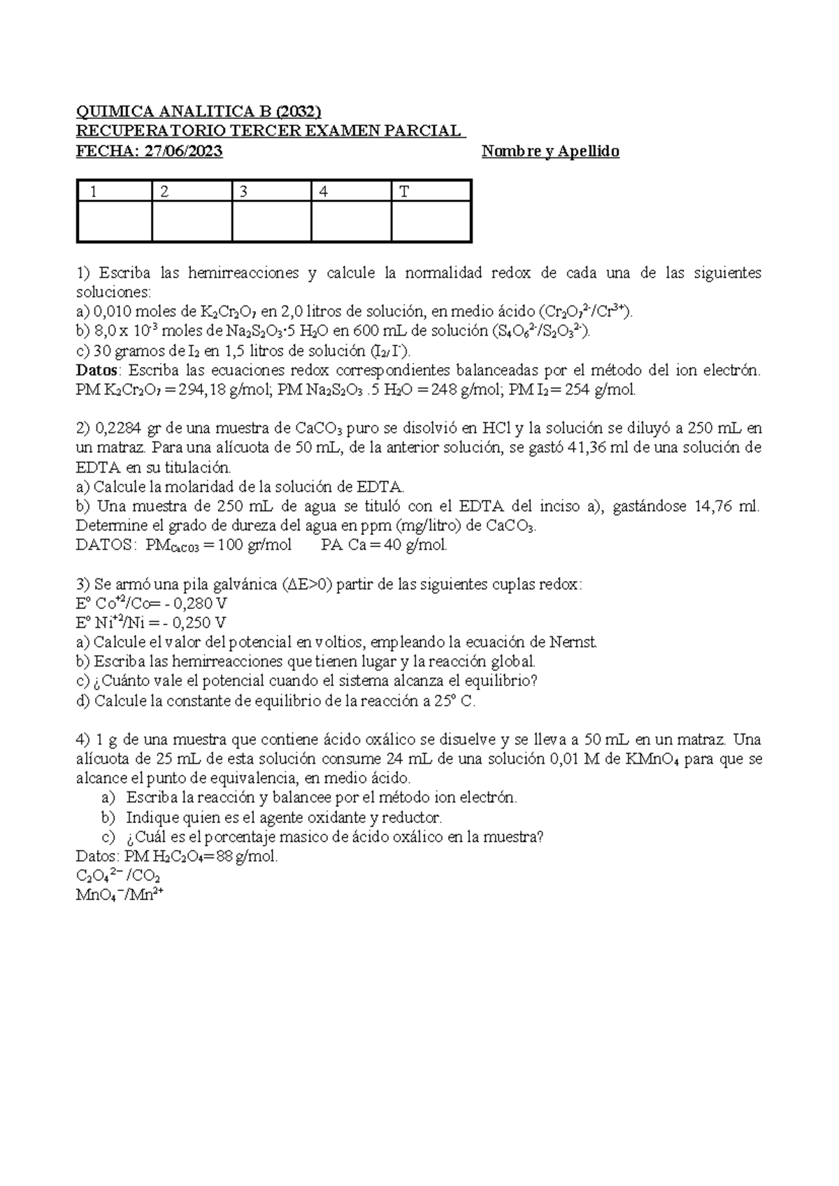 Recuperatorio 3er parcial - QUIMICA ANALITICA B (2032) RECUPERATORIO TERCER EXAMEN PARCIAL FECHA ...