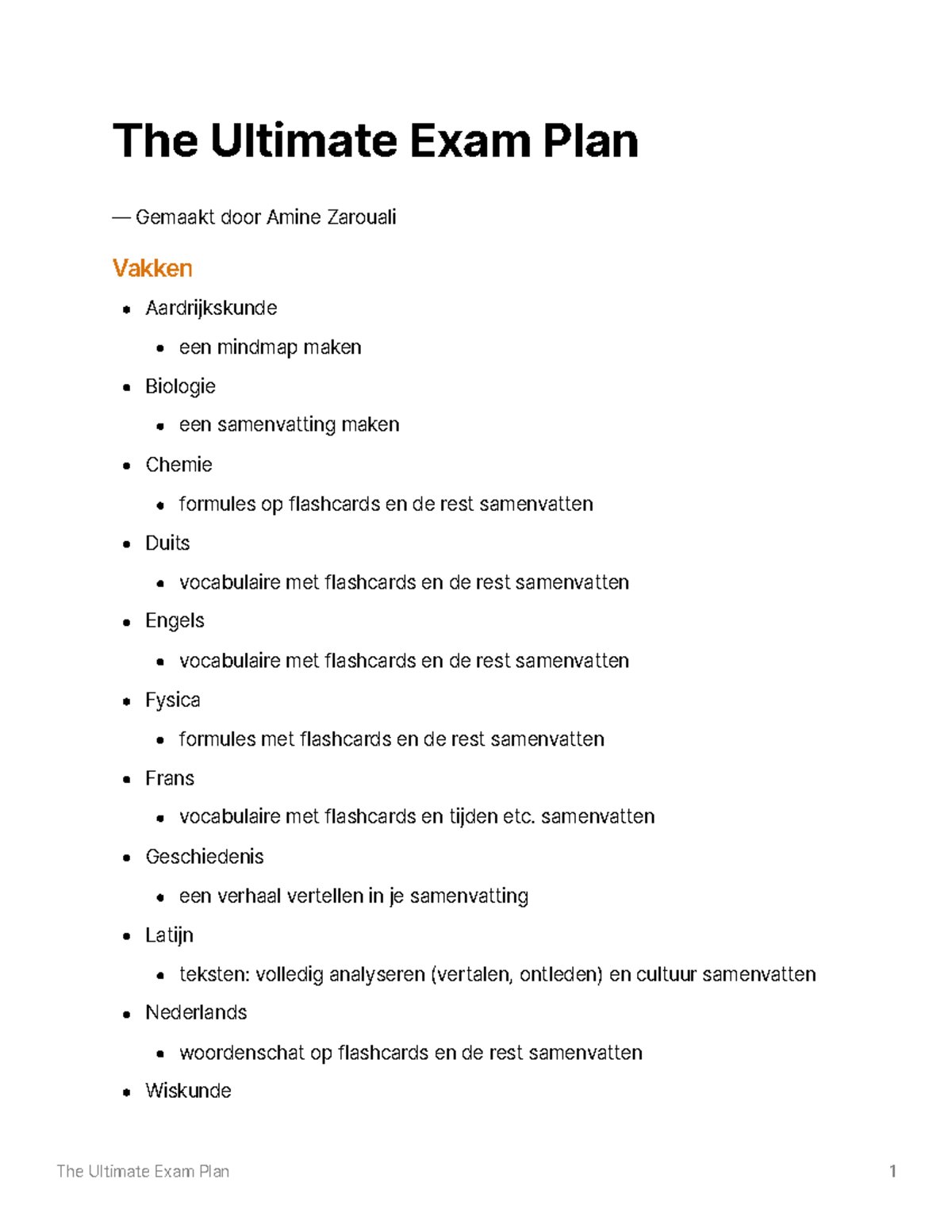 The Ultimate Exam Plan - Een evaluatie van de bekendste studeermethodes ...