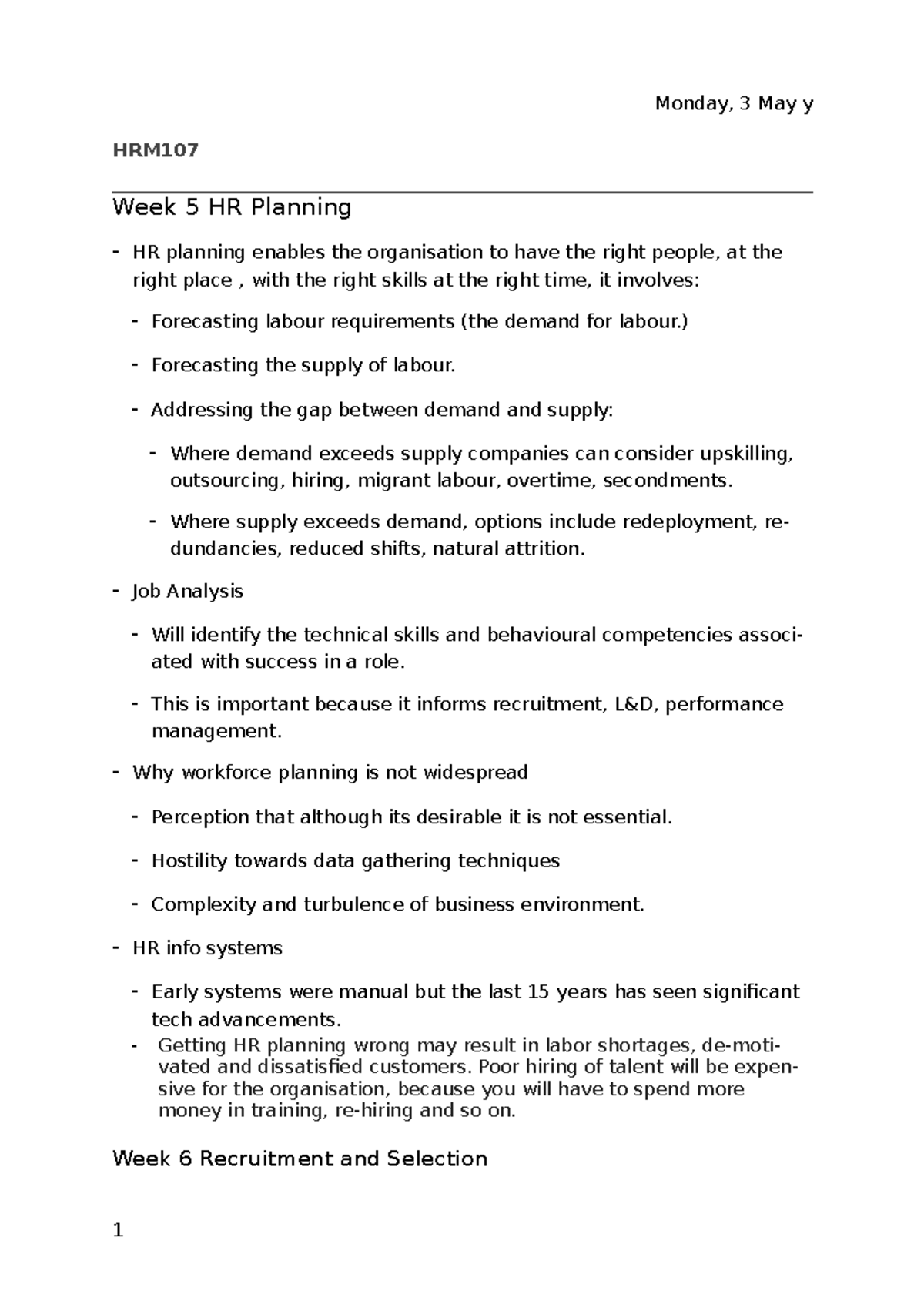 HRM Notes - HRM Week 5 HR Planning - HR planning enables the ...