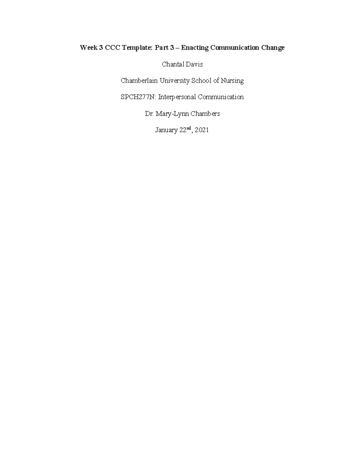 SPCH277 Week 3 Enacting Communication Change - Week 3 CCC Template ...