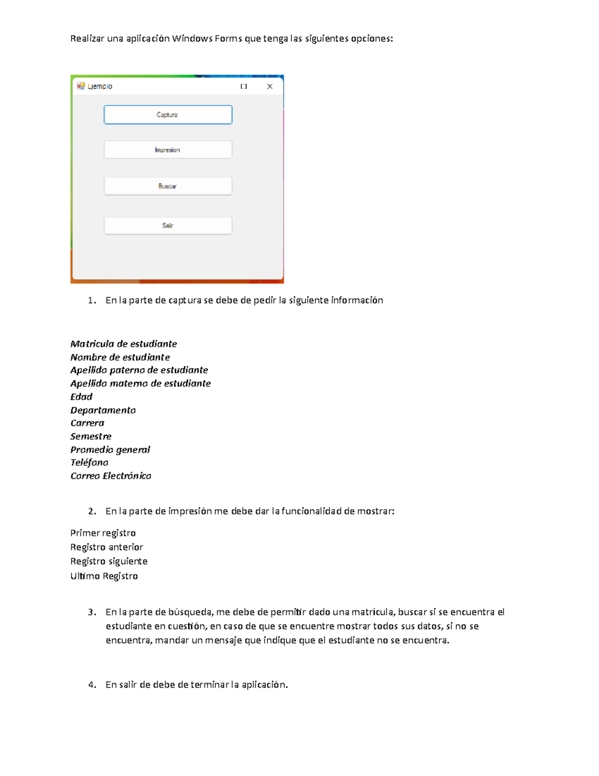 Ejercicio Win Form - Realizar una aplicación Windows Forms que tenga ...