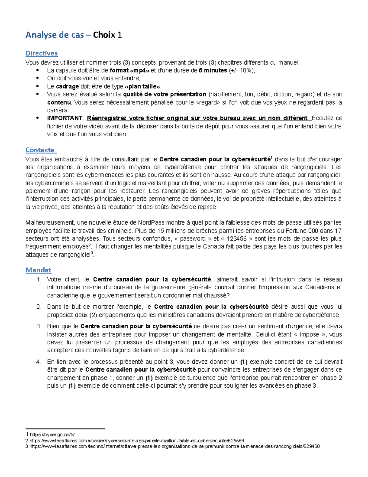 Analyse de cas - H2022 - Analyse de cas – Choix 1 Directives Vous ...