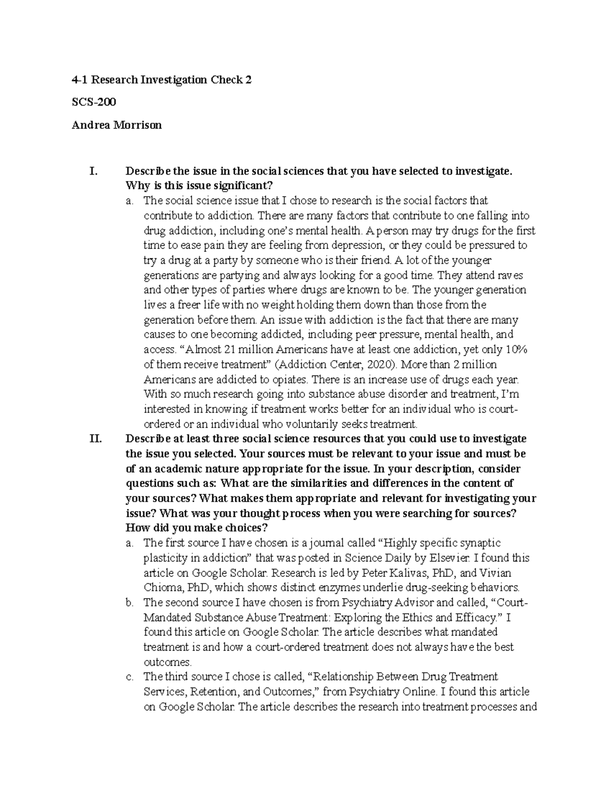 4-1 Research Investigation Check 2 - Describe the issue in the social ...