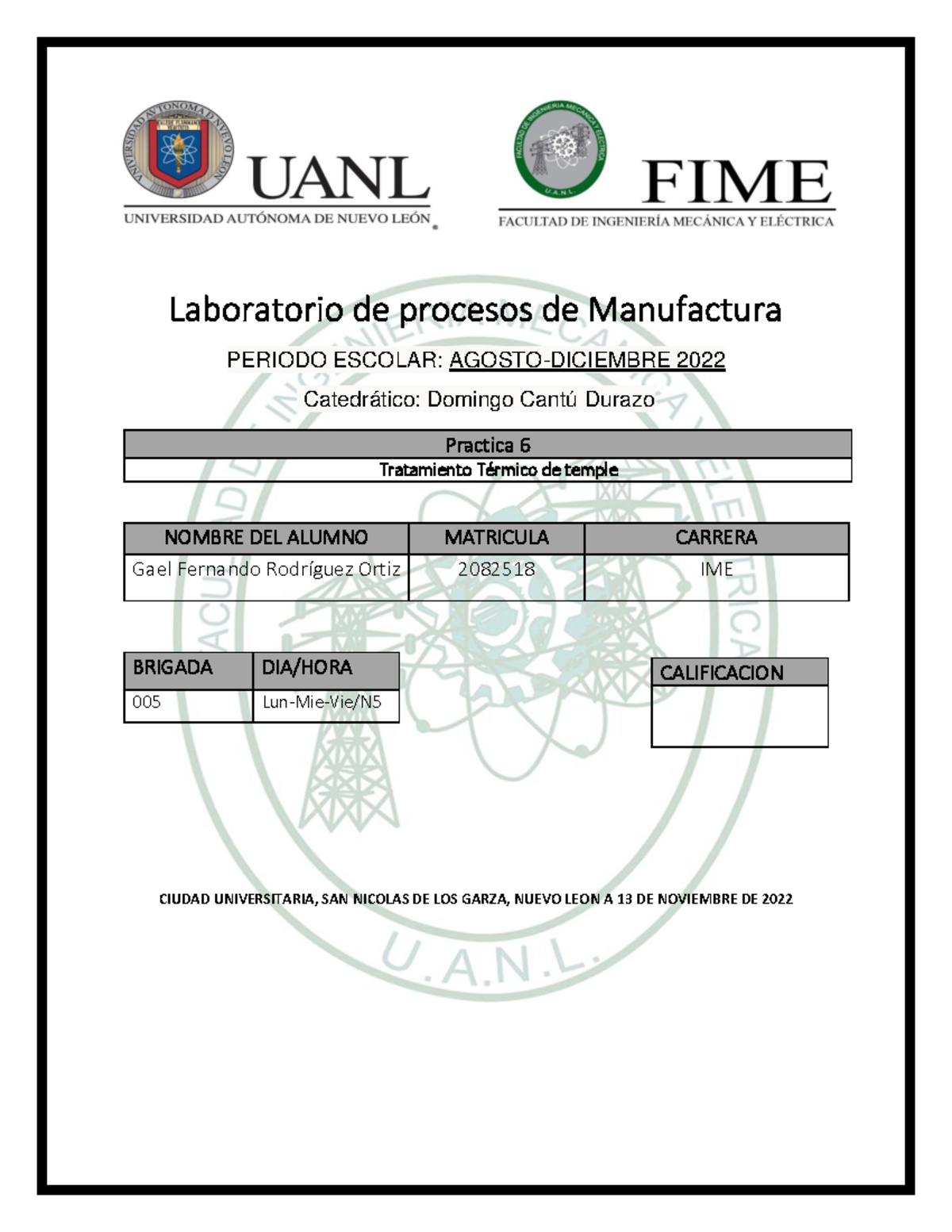 Practica #6 proceso de manufactura - Laboratorio de procesos de Manufactura PERIODO ESCOLAR ...