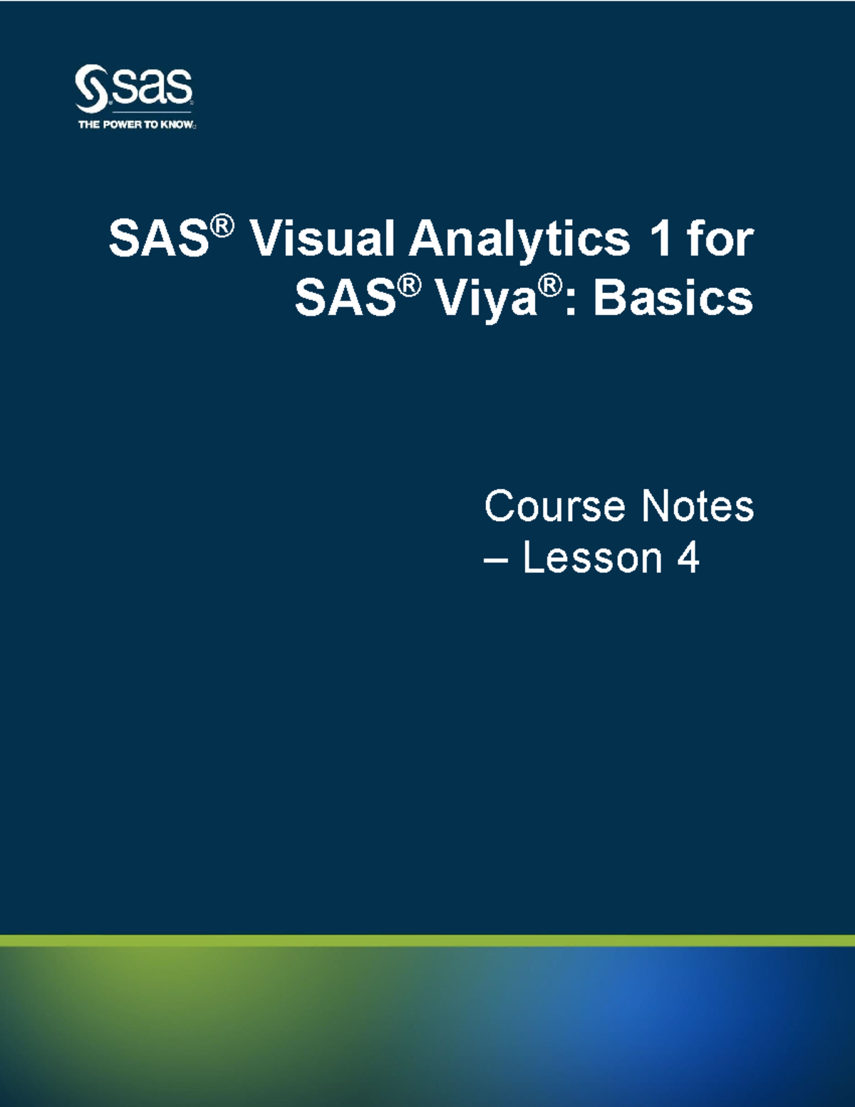 SAS Viya Lesson 4 in week 13 - SAS ® Visual Analytics 1 for SAS® Viya ...