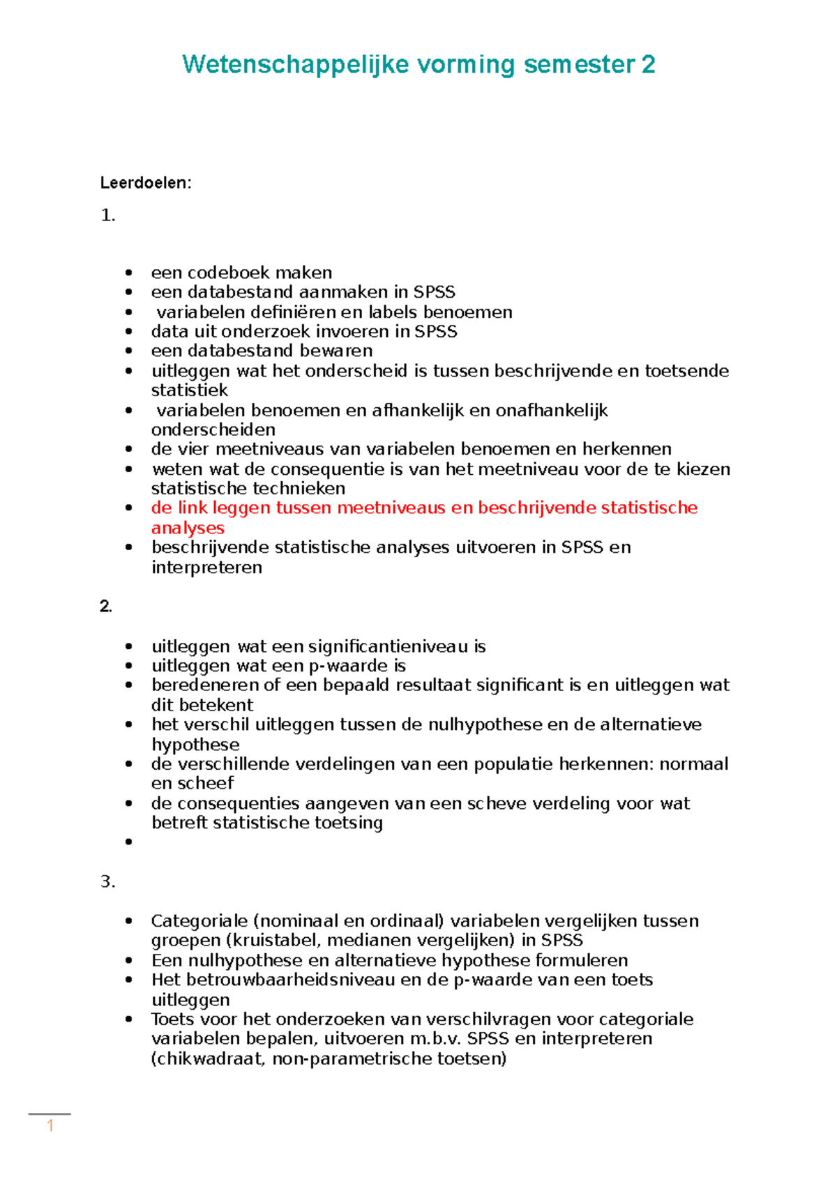Wetenschappelijke vorming semester 2 - Leerdoelen: 1. een codeboek ...
