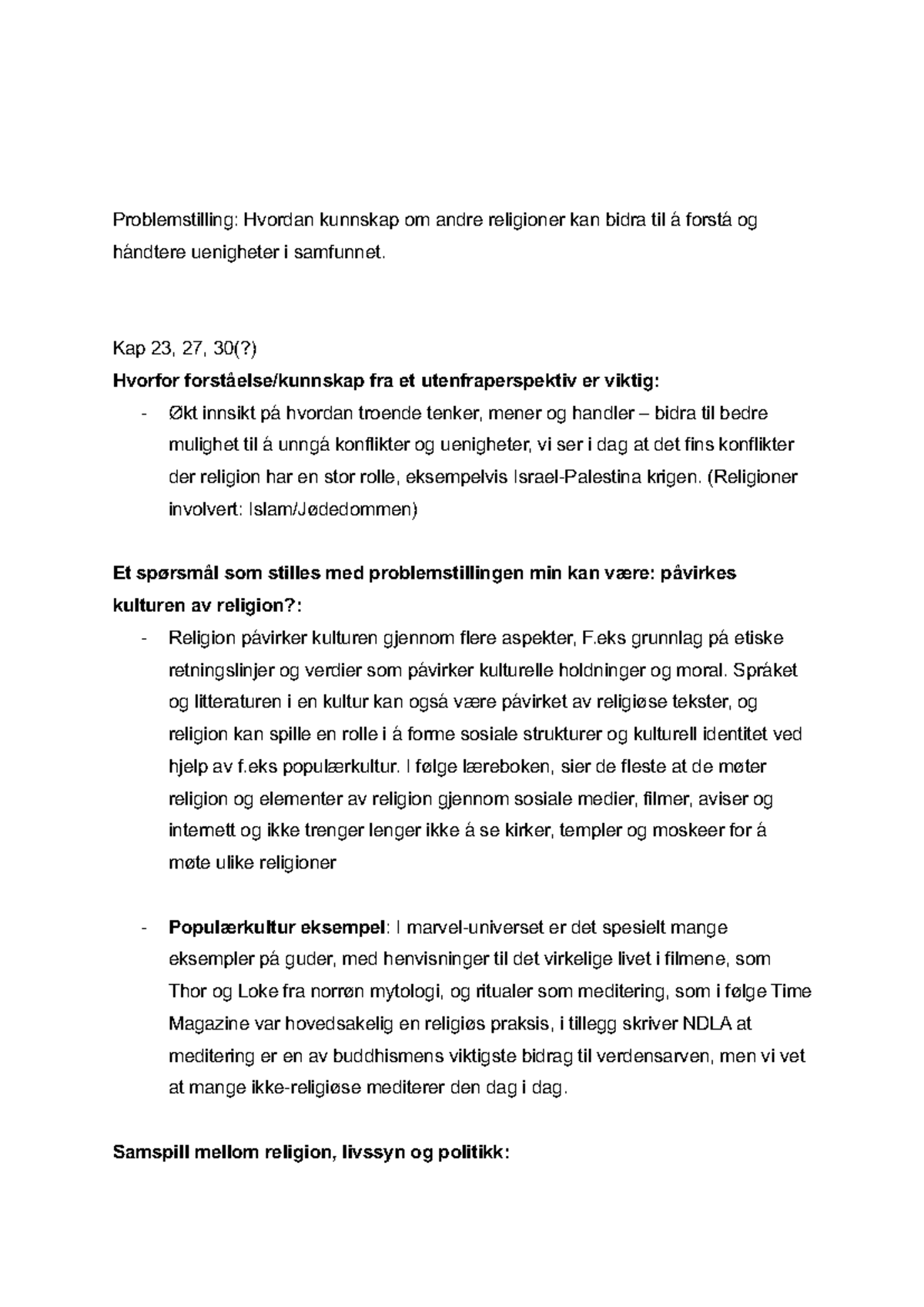 Presentasjon religion uke 7 - Problemstilling: Hvordan kunnskap om ...