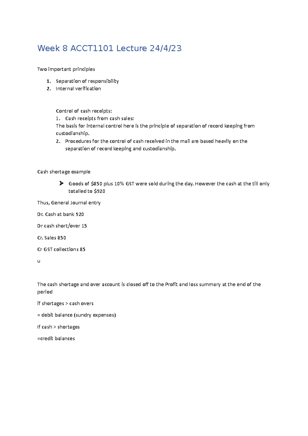 Week 8 ACCT1101 Lecture - Week 8 ACCT1101 Lecture 24/4/ Two important principles 1. Separation ...