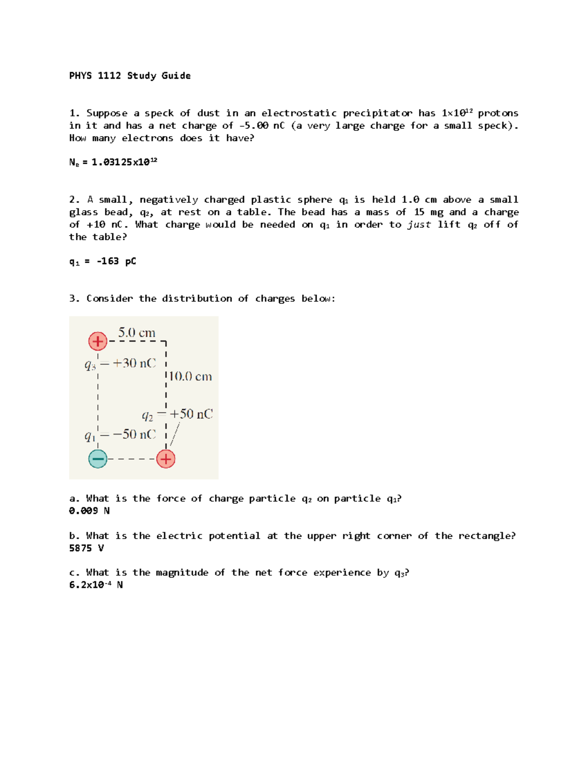 Midterm 01 Study Guide - PHYS 1112 Study Guide Suppose a speck of dust in an electrostatic - Studocu