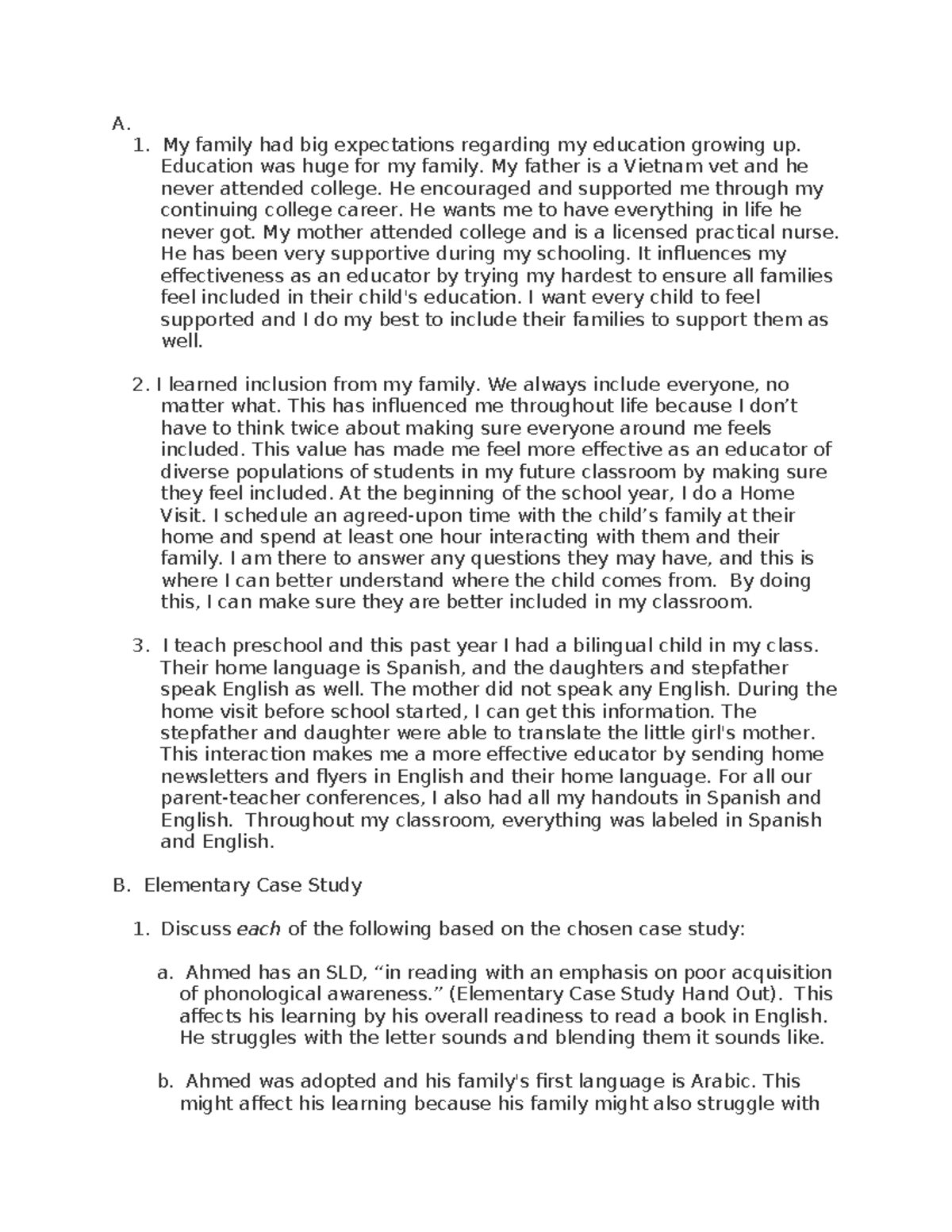 DLM2 Task 1 Equity Pedagogy Revised - A. My family had big expectations ...