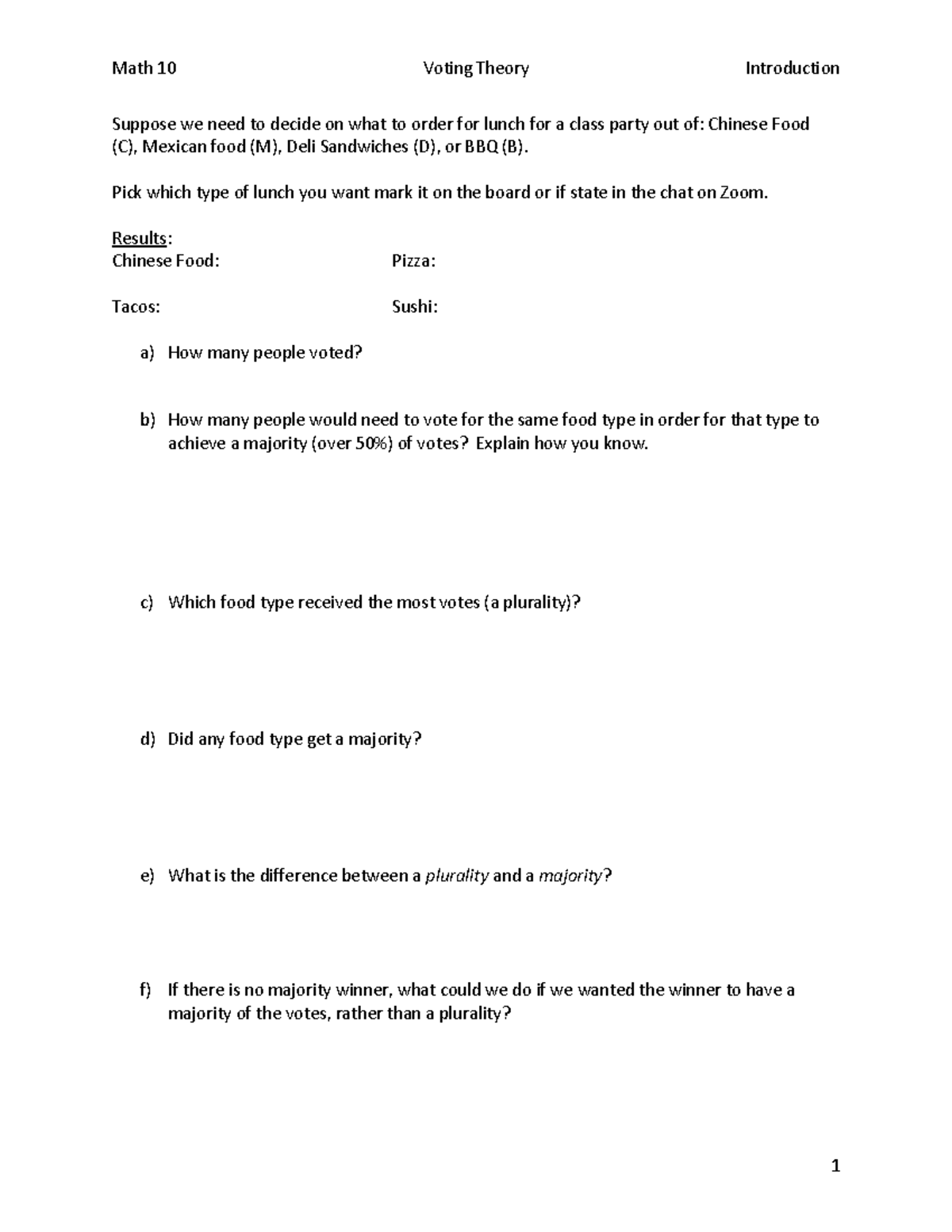 Voting Theory Introduction - Suppose we need to decide on what to order ...