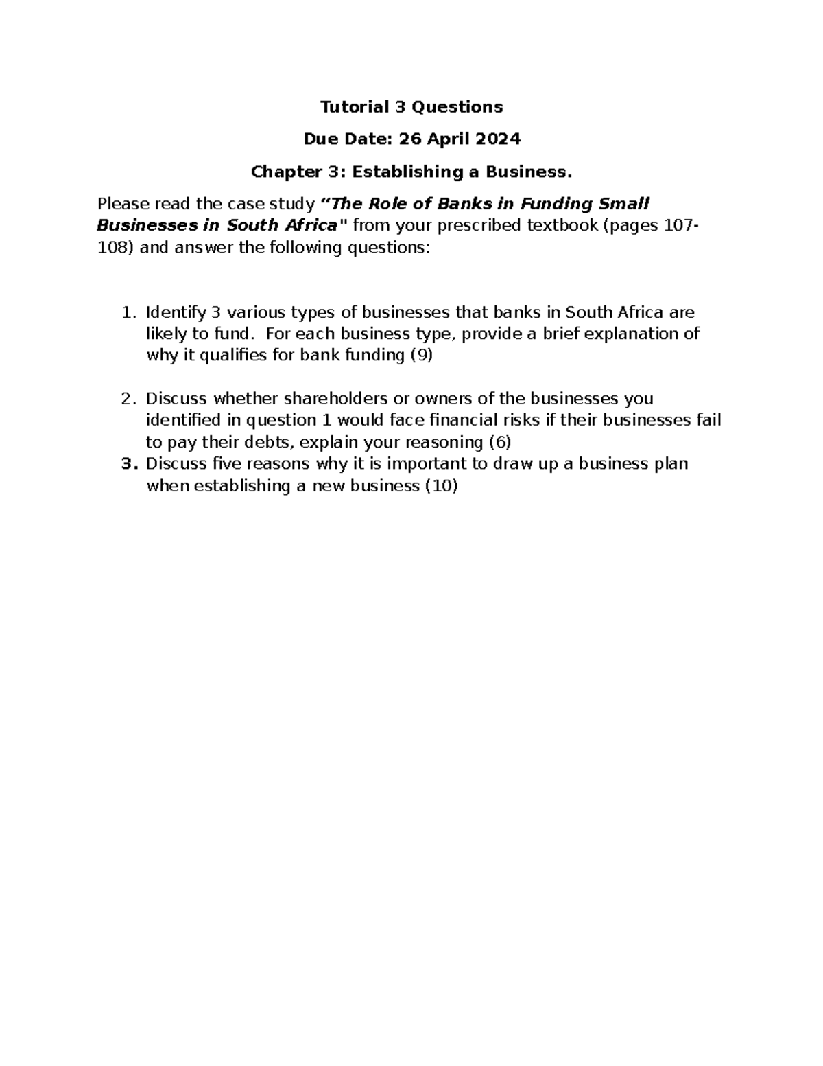 Tutorial 3 Questions 22 4 2024 - Tutorial 3 Questions Due Date: 26 ...