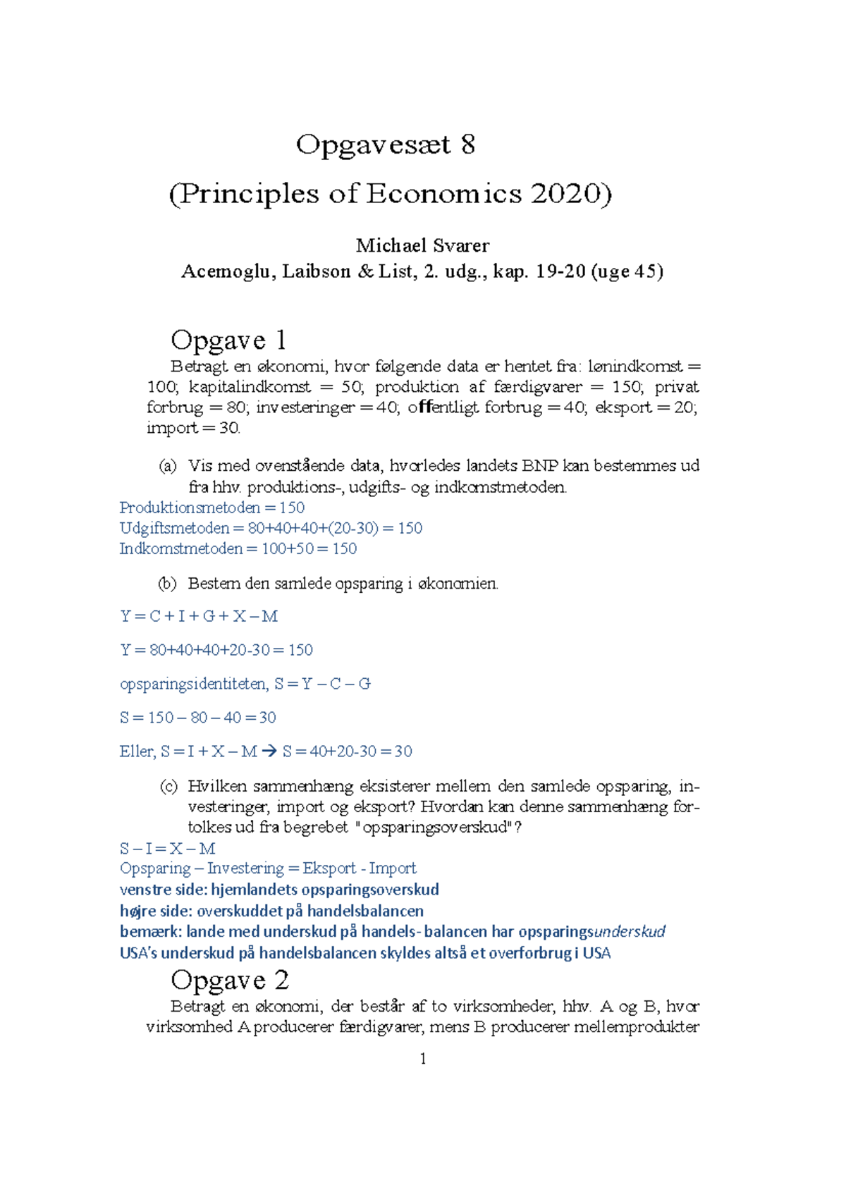 ØP Ugeseddel 8 - Opgavesæt 8 (Principles of Economics 2020) Michael ...