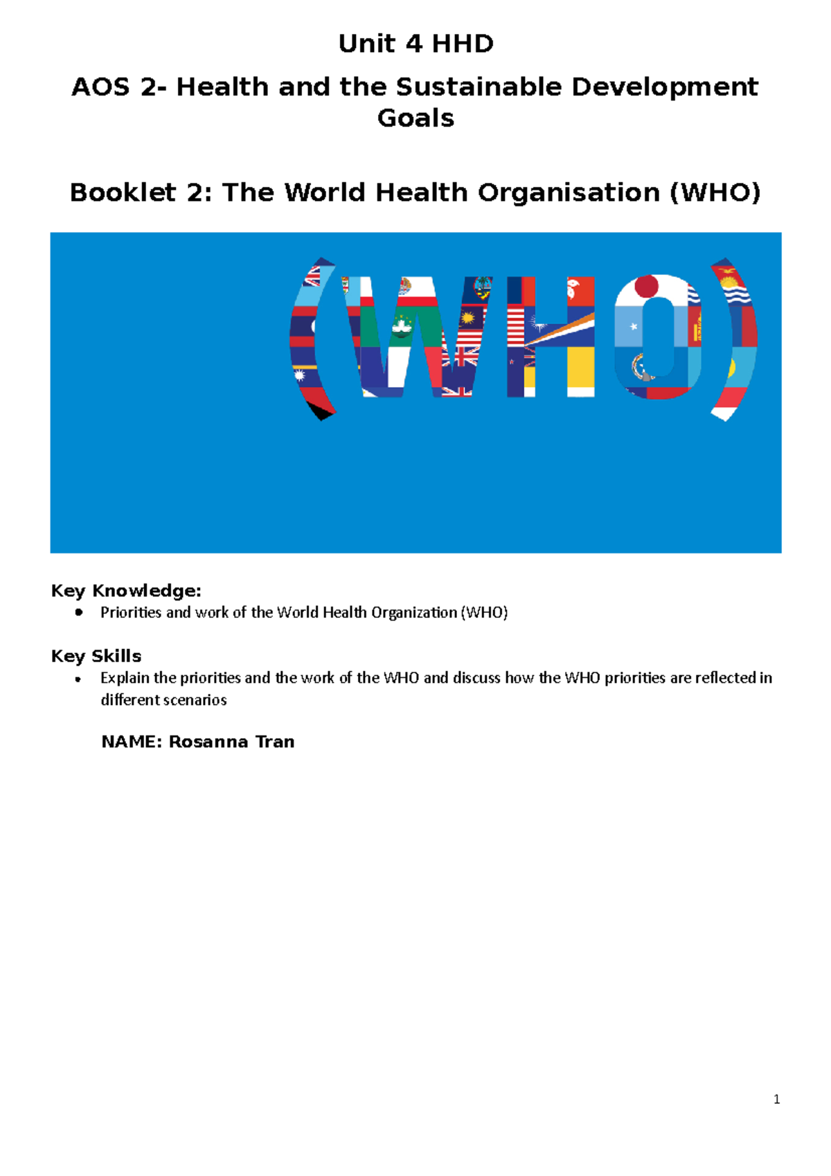 Work of the WHO practice - Unit 4 HHD AOS 2- Health and the Sustainable ...