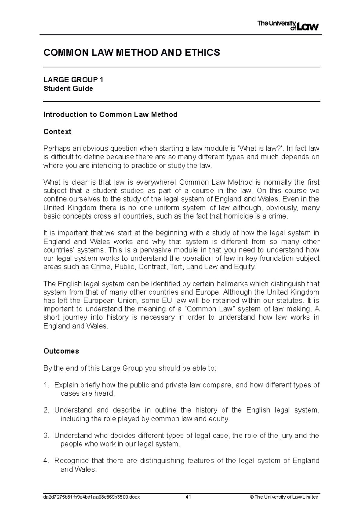 Student guide - COMMON LAW METHOD AND ETHICS LARGE GROUP 1 Student ...